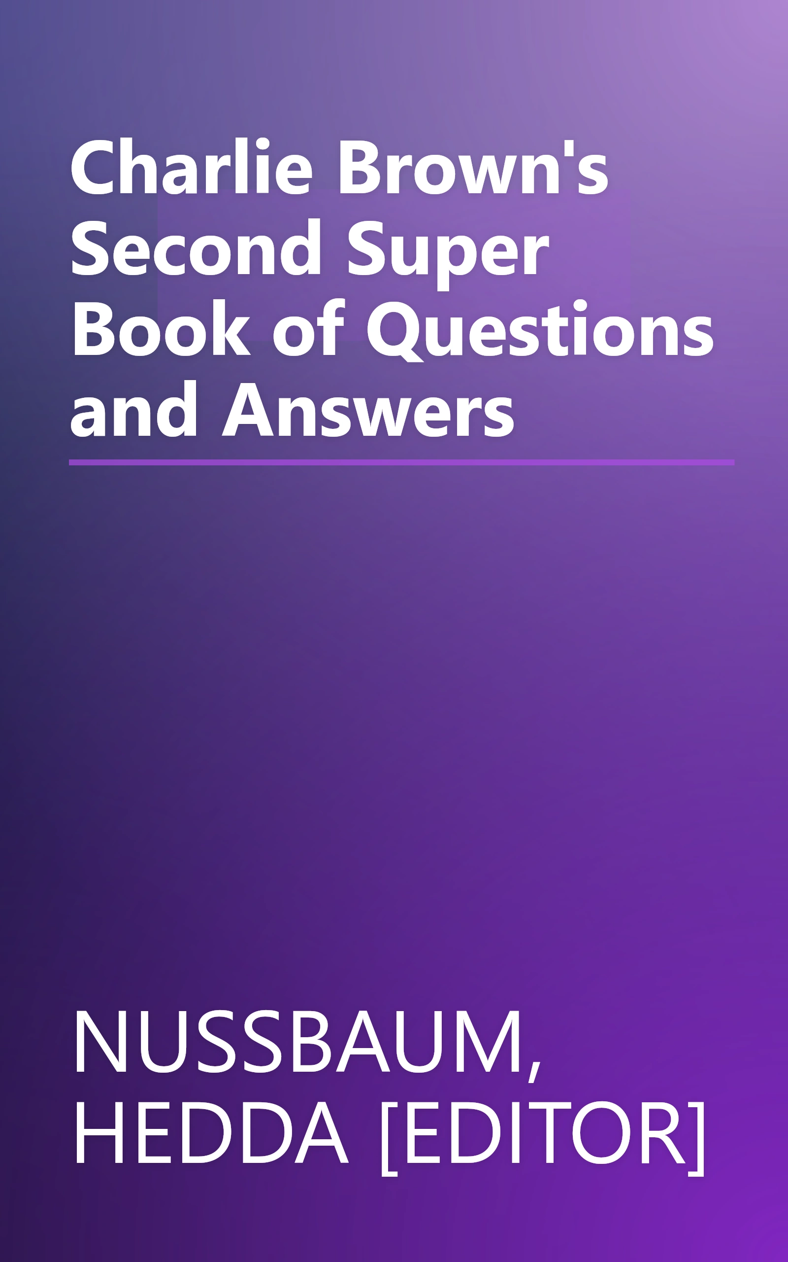 Charlie Brown's Second Super Book of Questions and Answers book cover