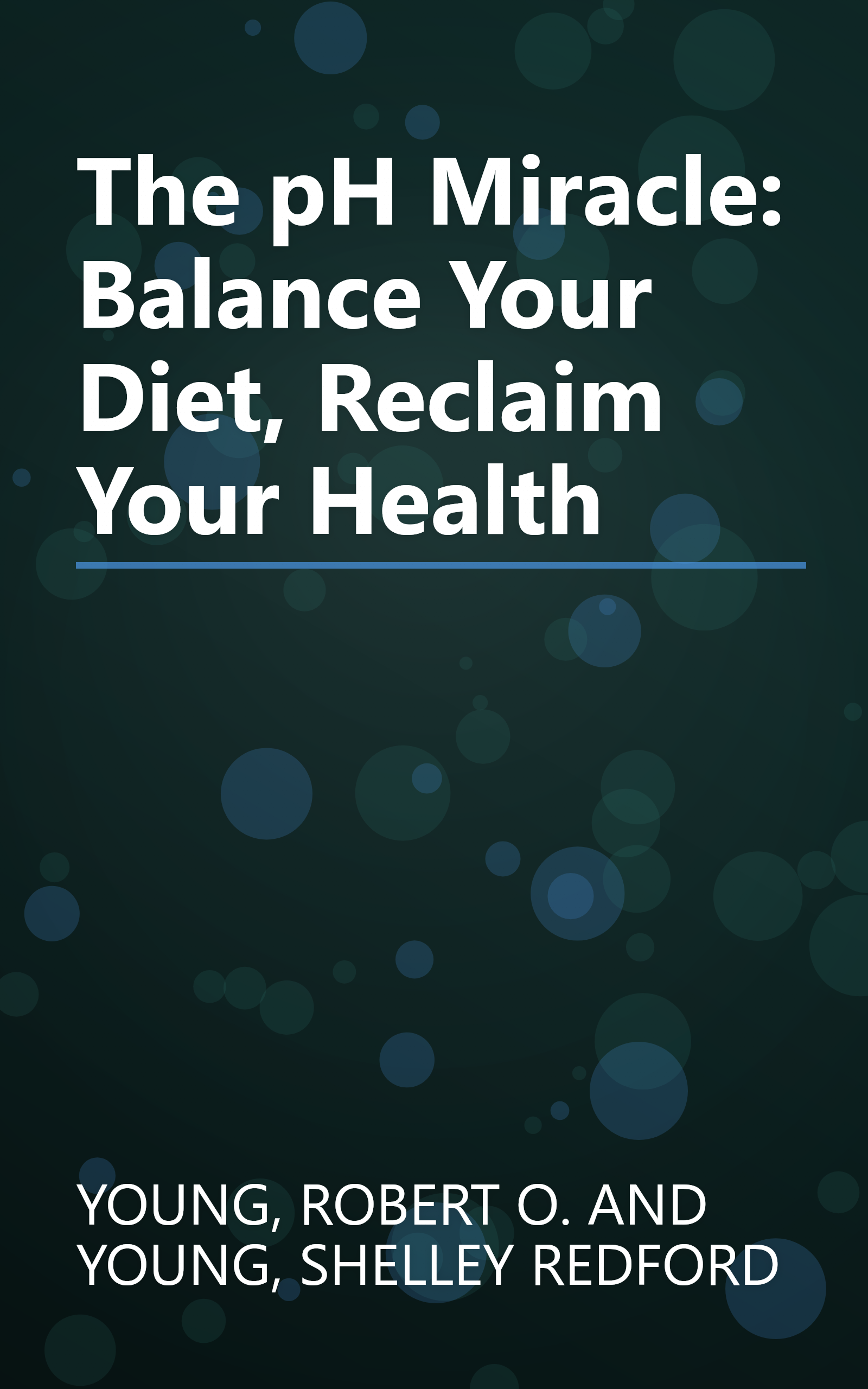 The pH Miracle: Balance Your Diet, Reclaim Your Health book cover