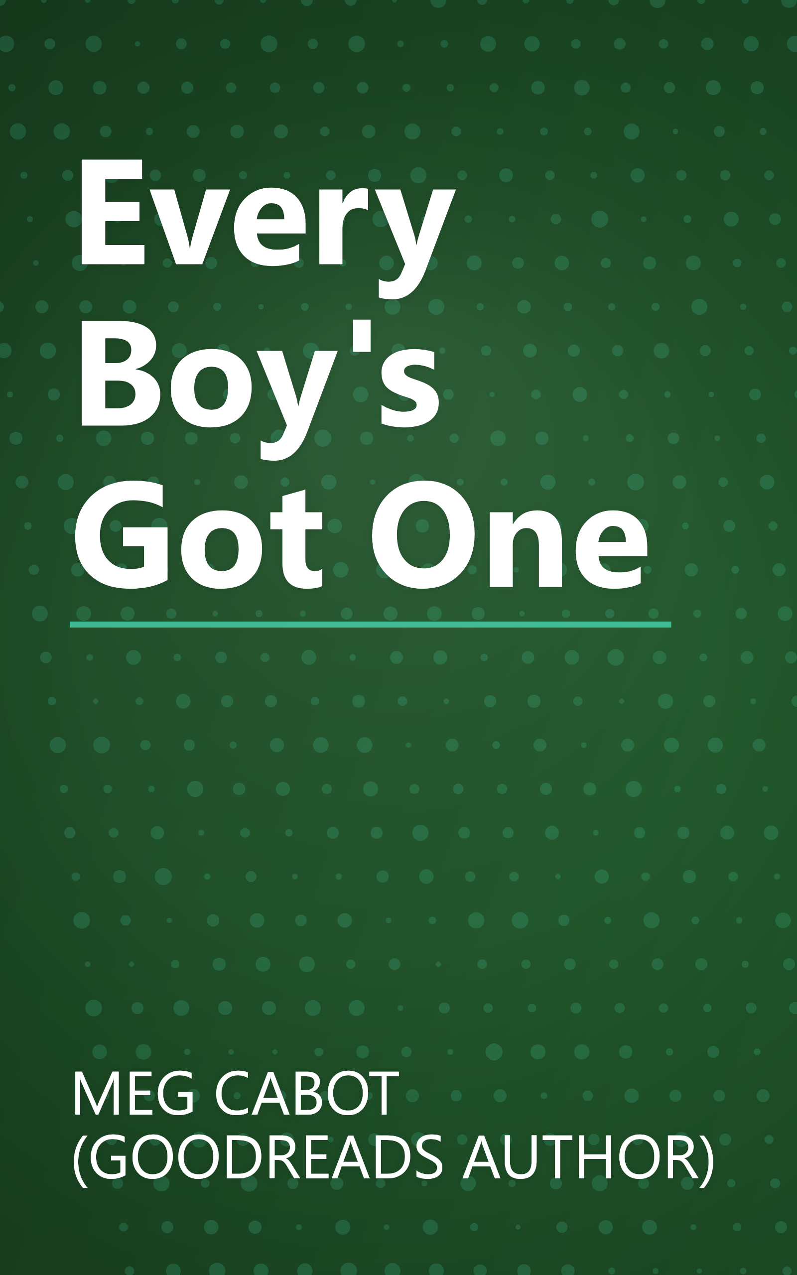 Every Boy's Got One book cover