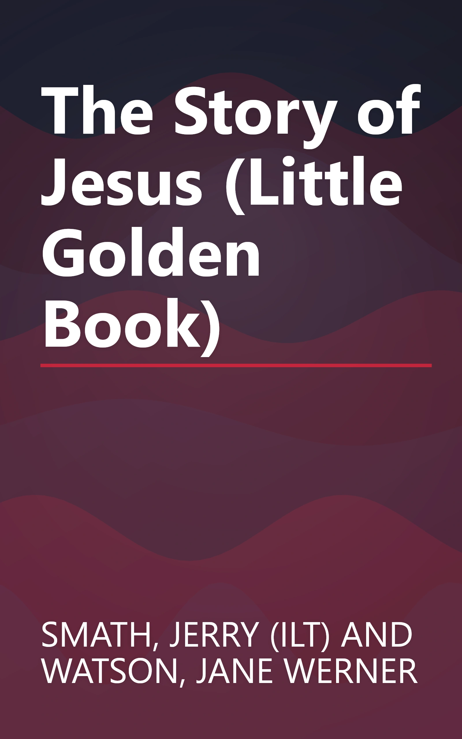The Story of Jesus (Little Golden Book) book cover