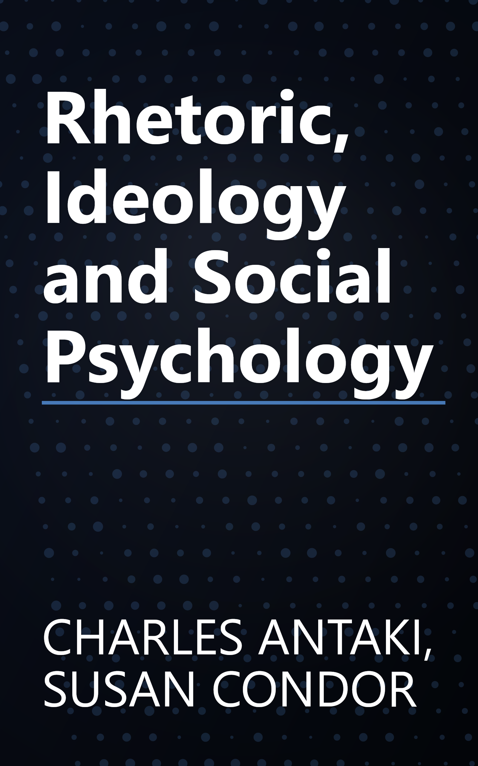 Rhetoric, Ideology and Social Psychology book cover