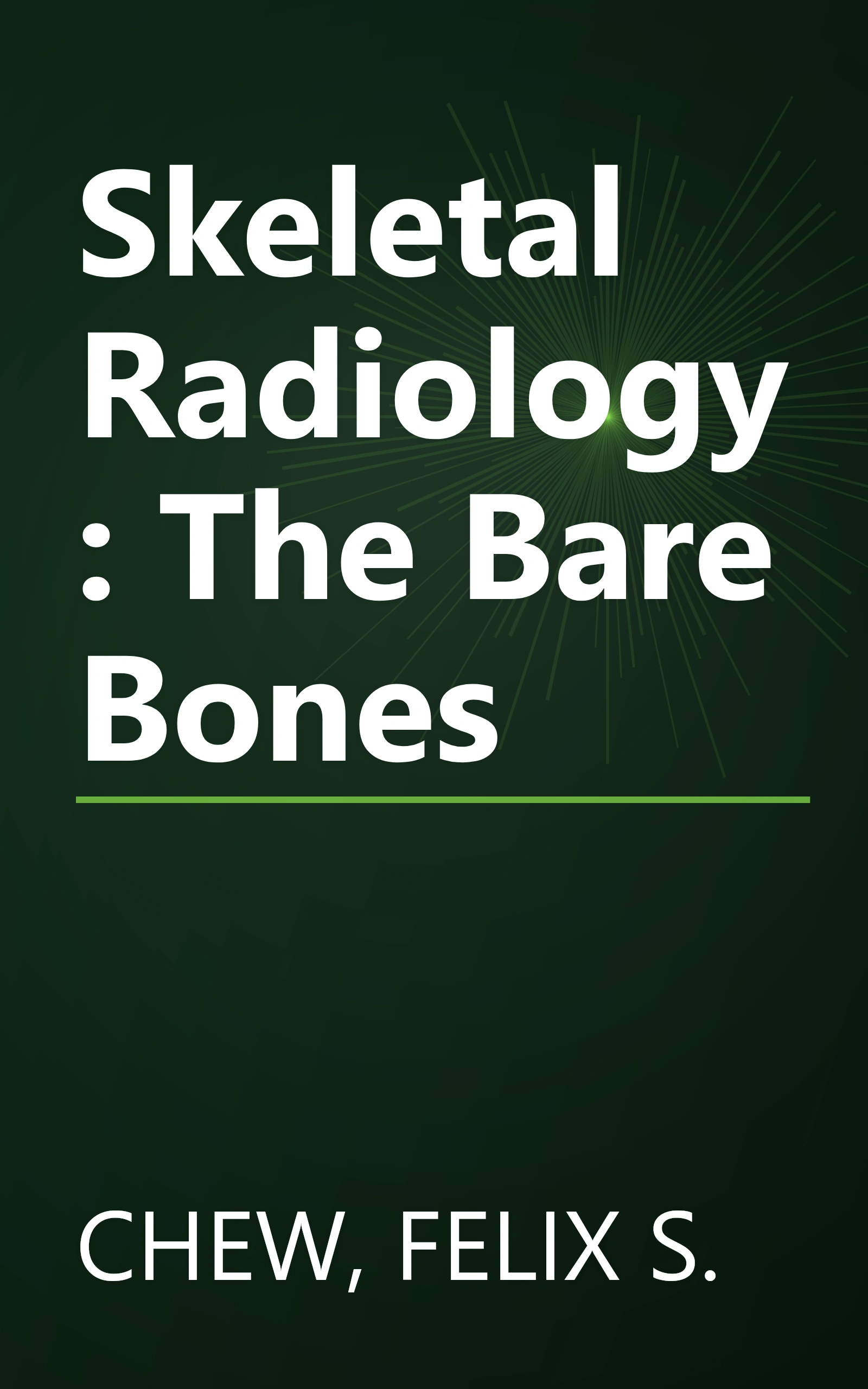 Skeletal Radiology: The Bare Bones book cover
