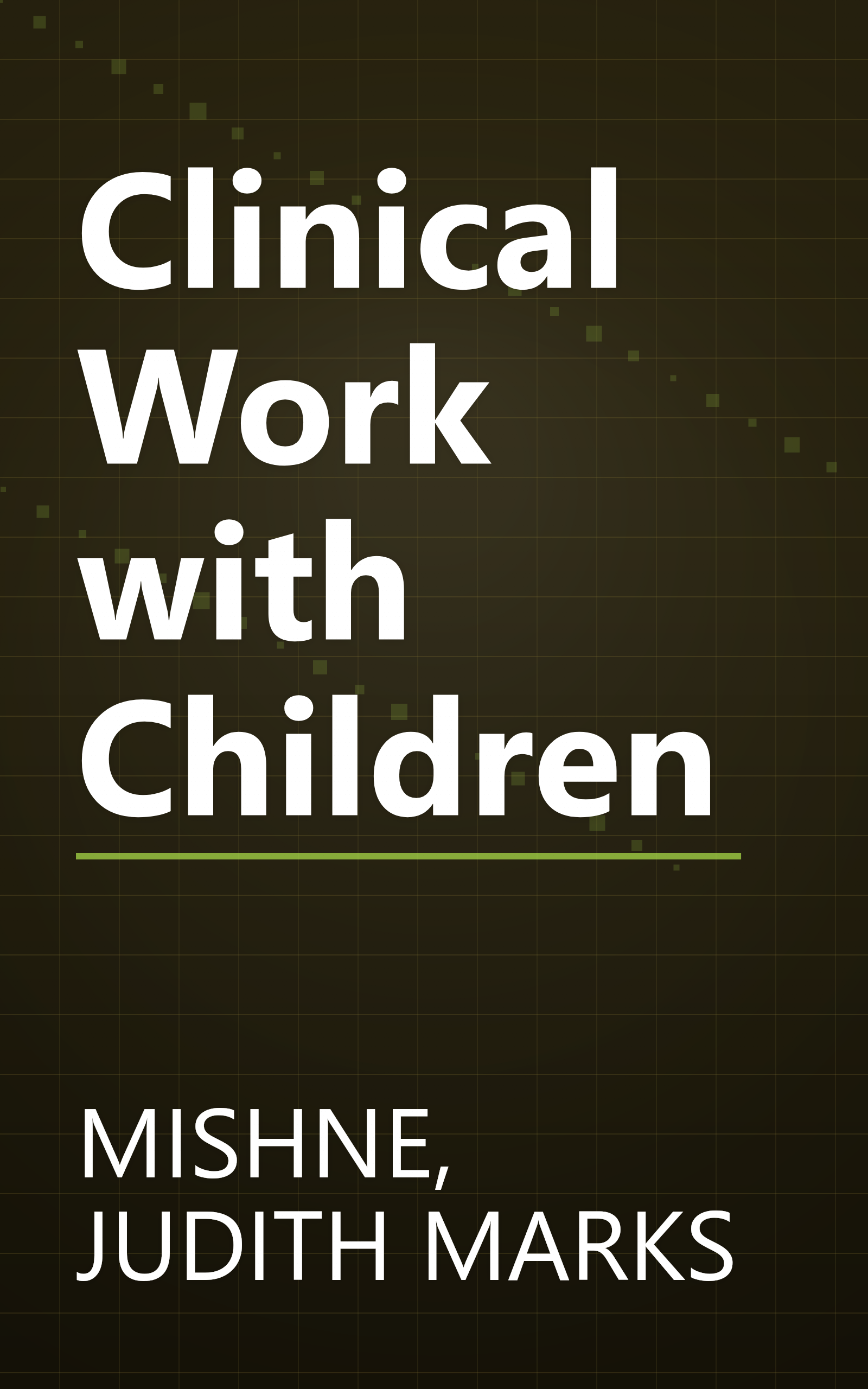 Clinical Work with Children book cover