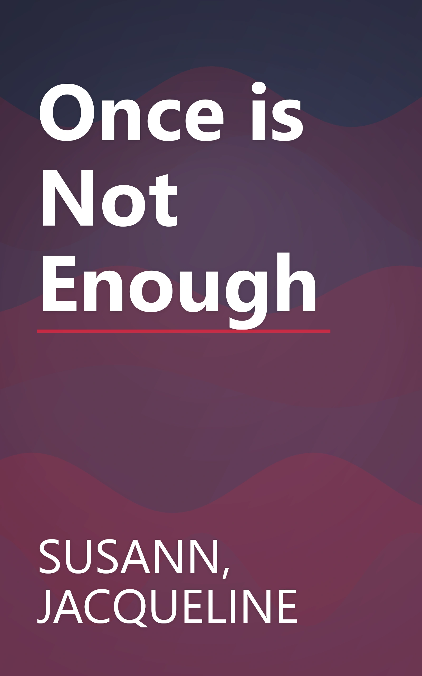 Once is Not Enough book cover