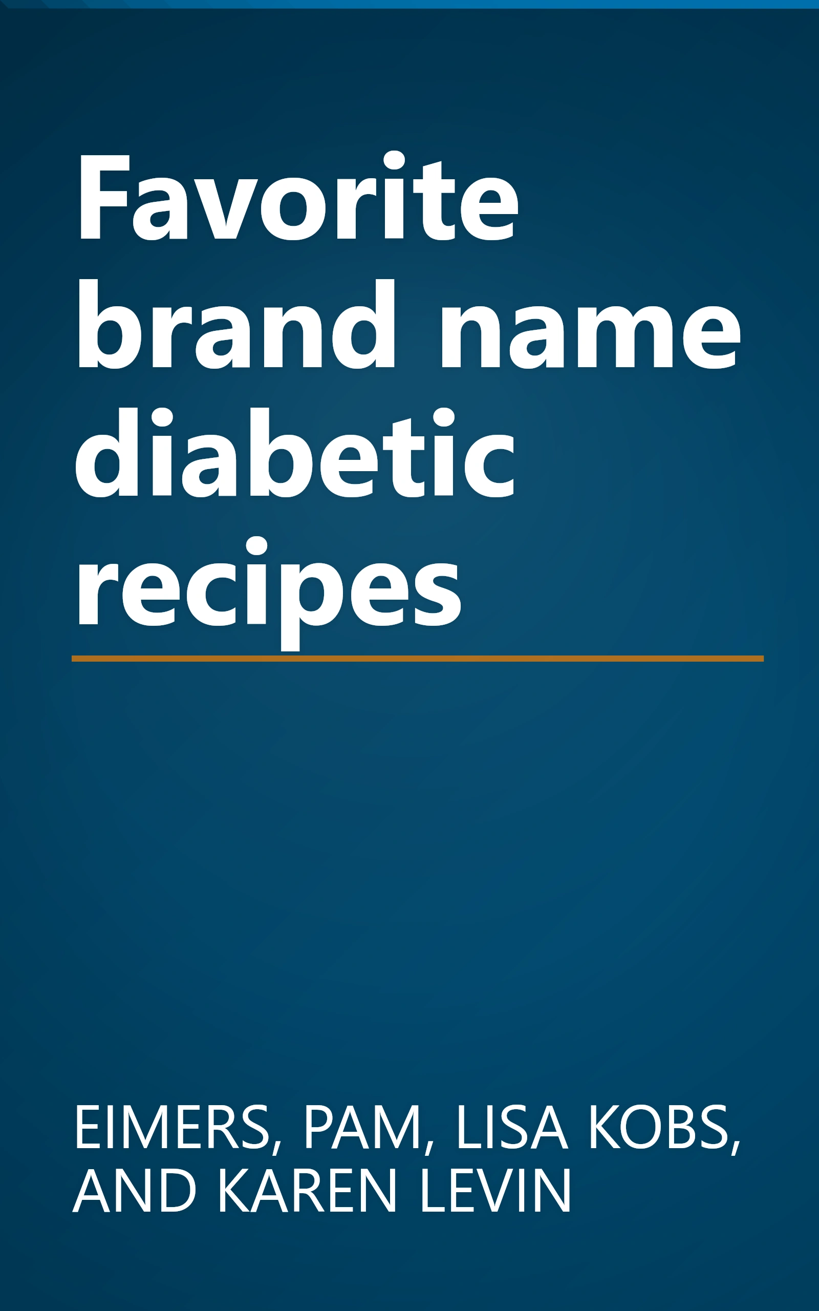 Favorite brand name diabetic recipes book cover