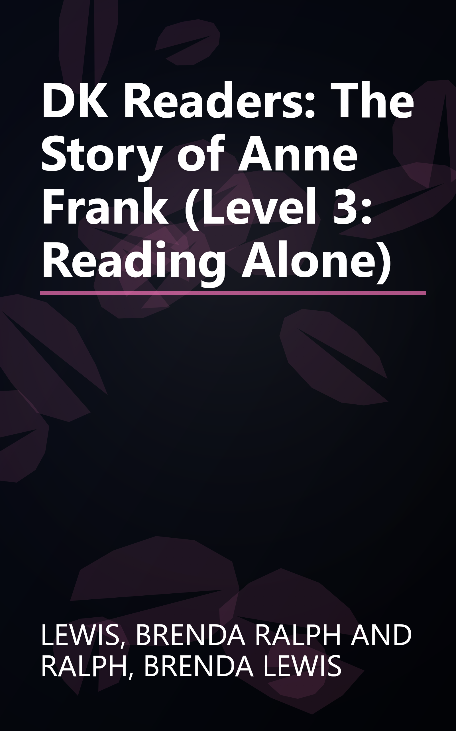 DK Readers: The Story of Anne Frank (Level 3: Reading Alone) book cover