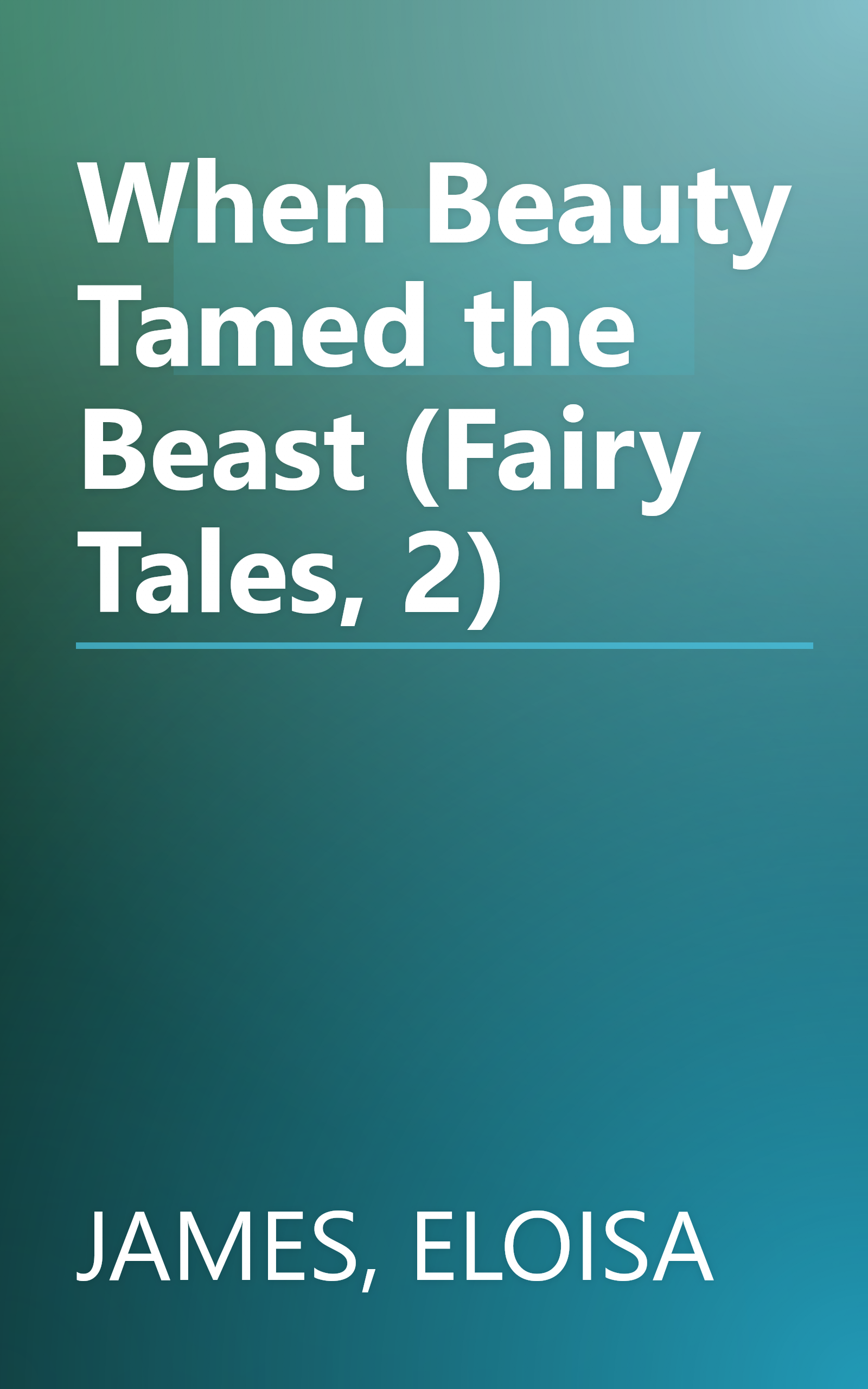 When Beauty Tamed the Beast (Fairy Tales, 2) book cover