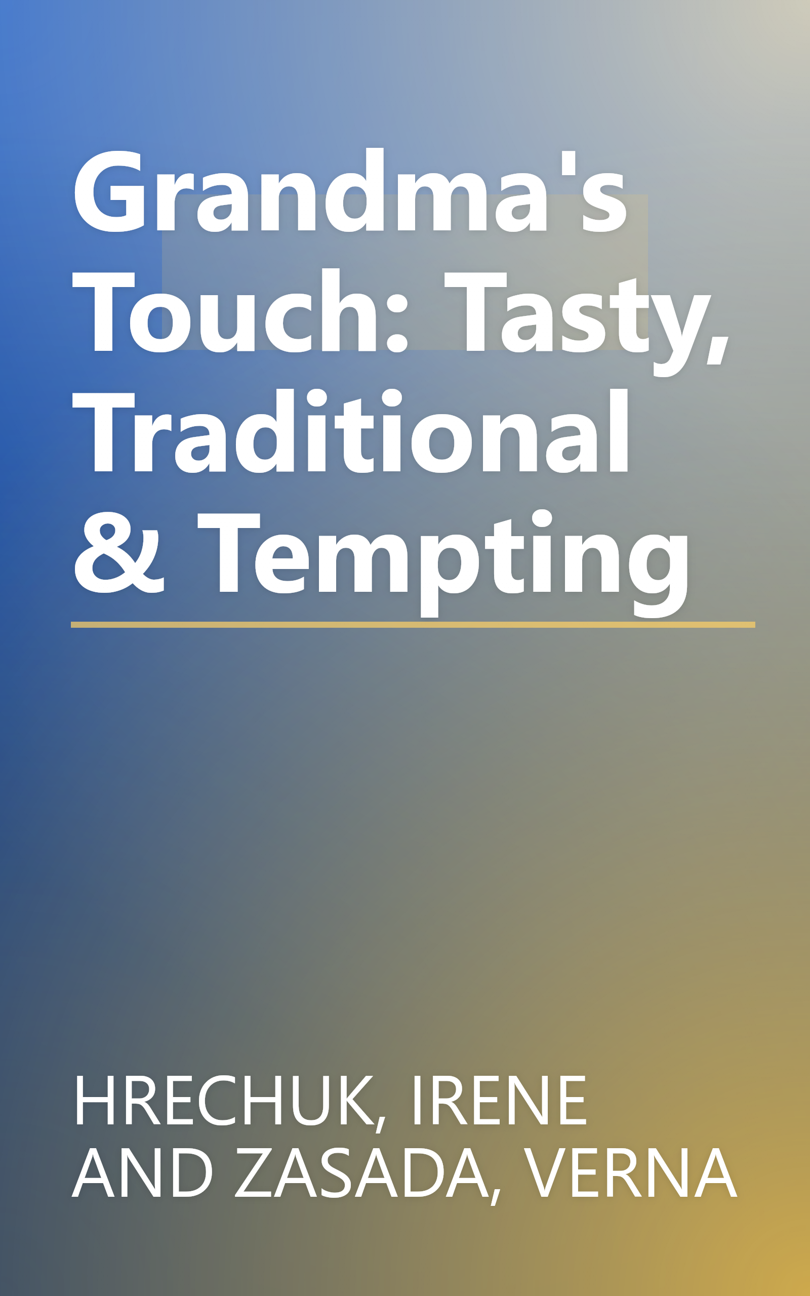 Grandma's Touch: Tasty, Traditional & Tempting book cover