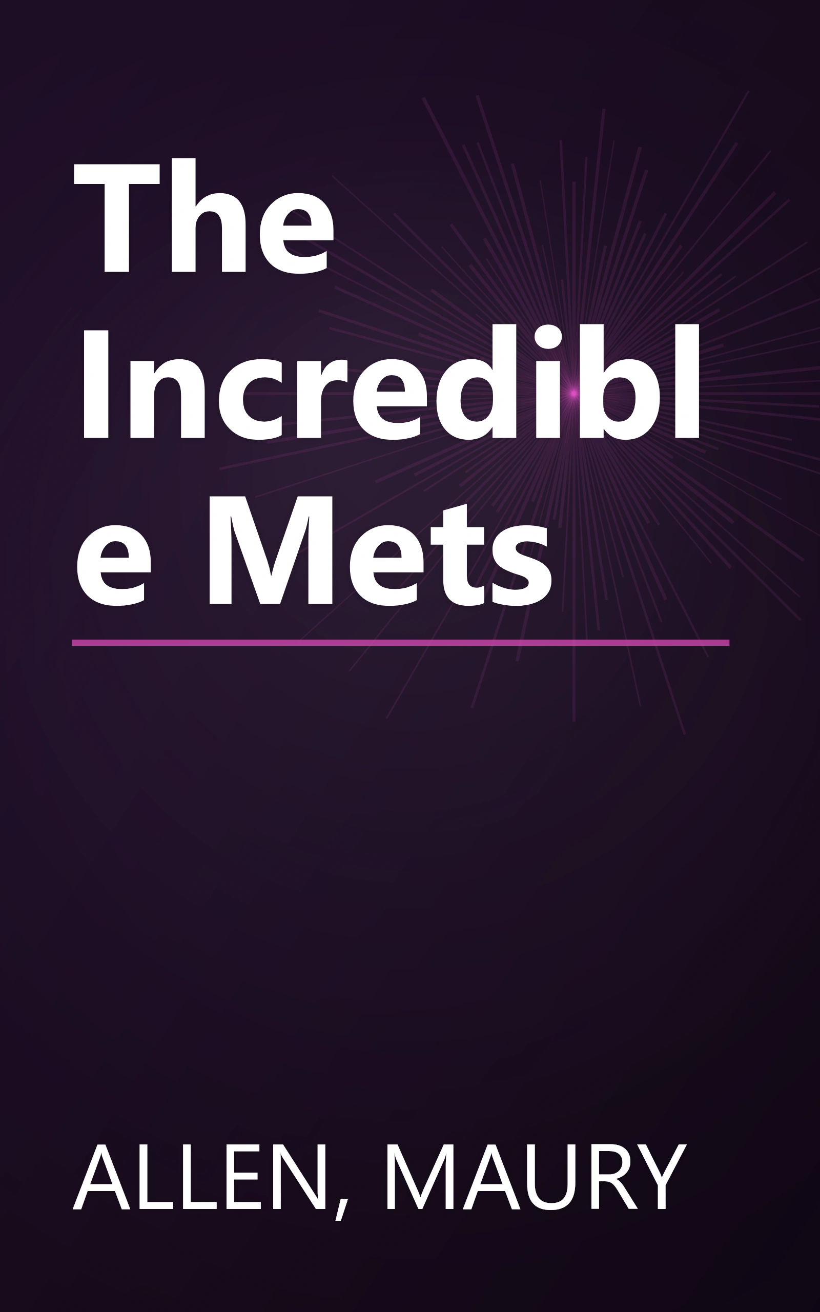 The Incredible Mets book cover