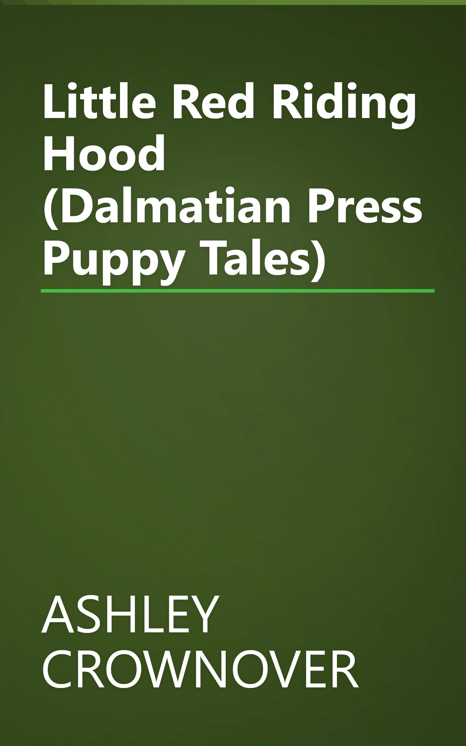 Little Red Riding Hood (Dalmatian Press Puppy Tales) book cover