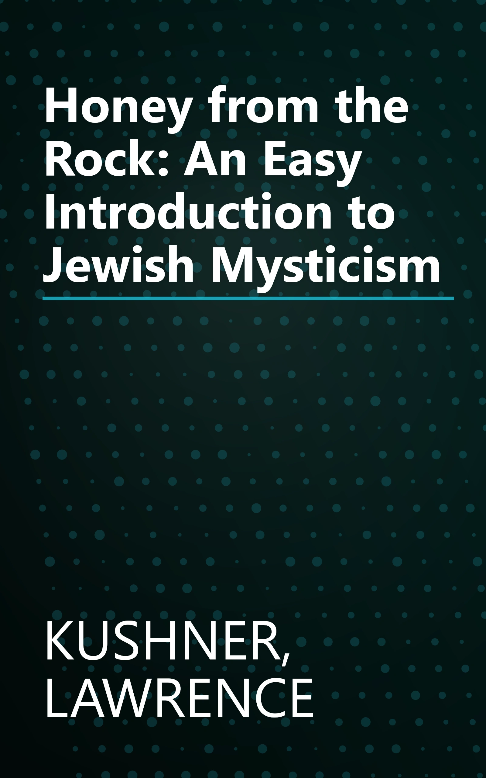Honey from the Rock: An Easy Introduction to Jewish Mysticism book cover