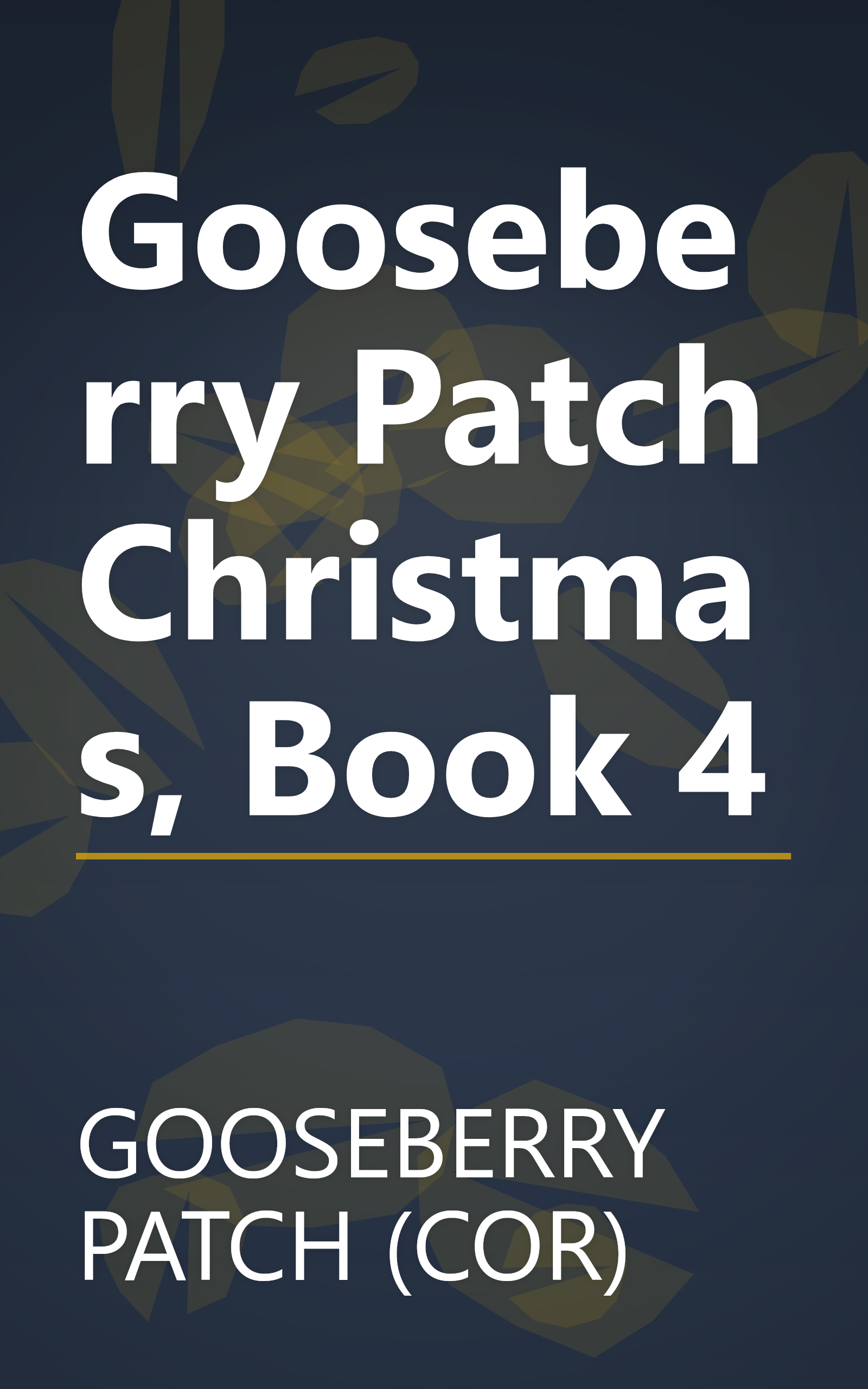 Gooseberry Patch Christmas, Book 4 book cover