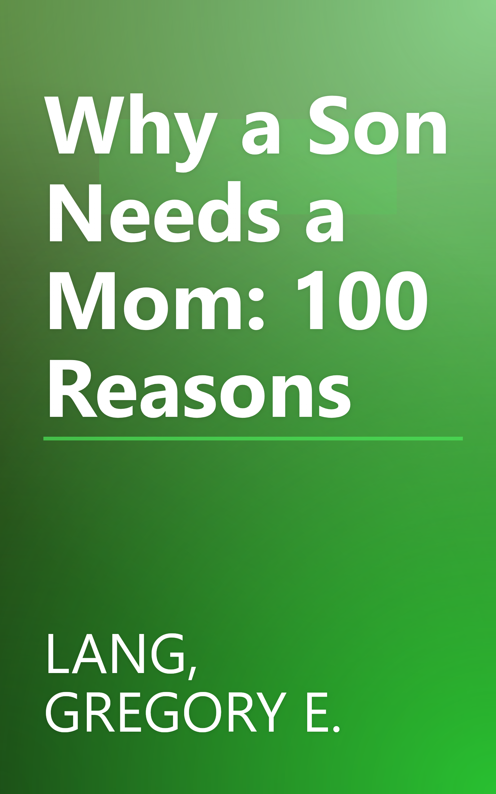 Why a Son Needs a Mom: 100 Reasons book cover
