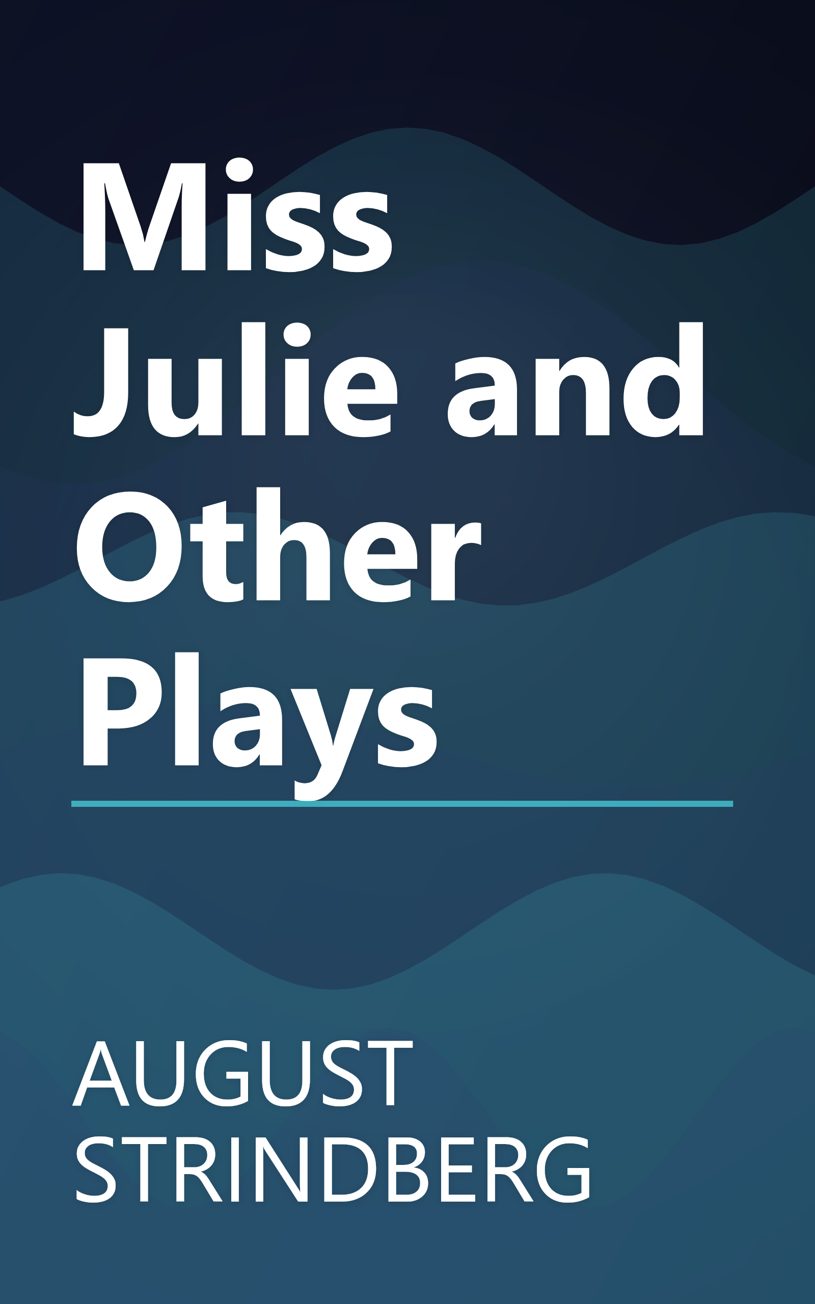 Miss Julie and Other Plays book cover