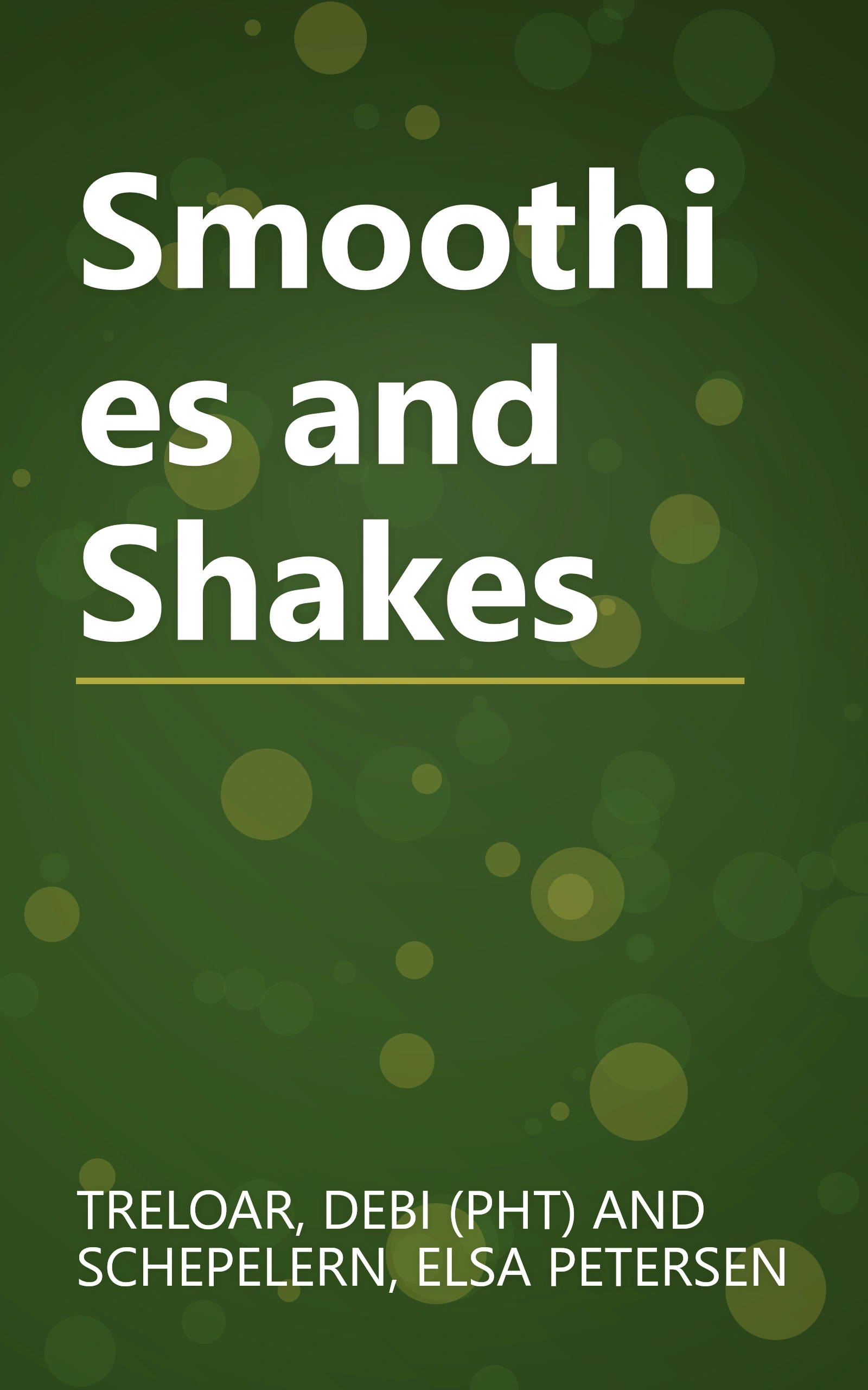 Smoothies and Shakes book cover