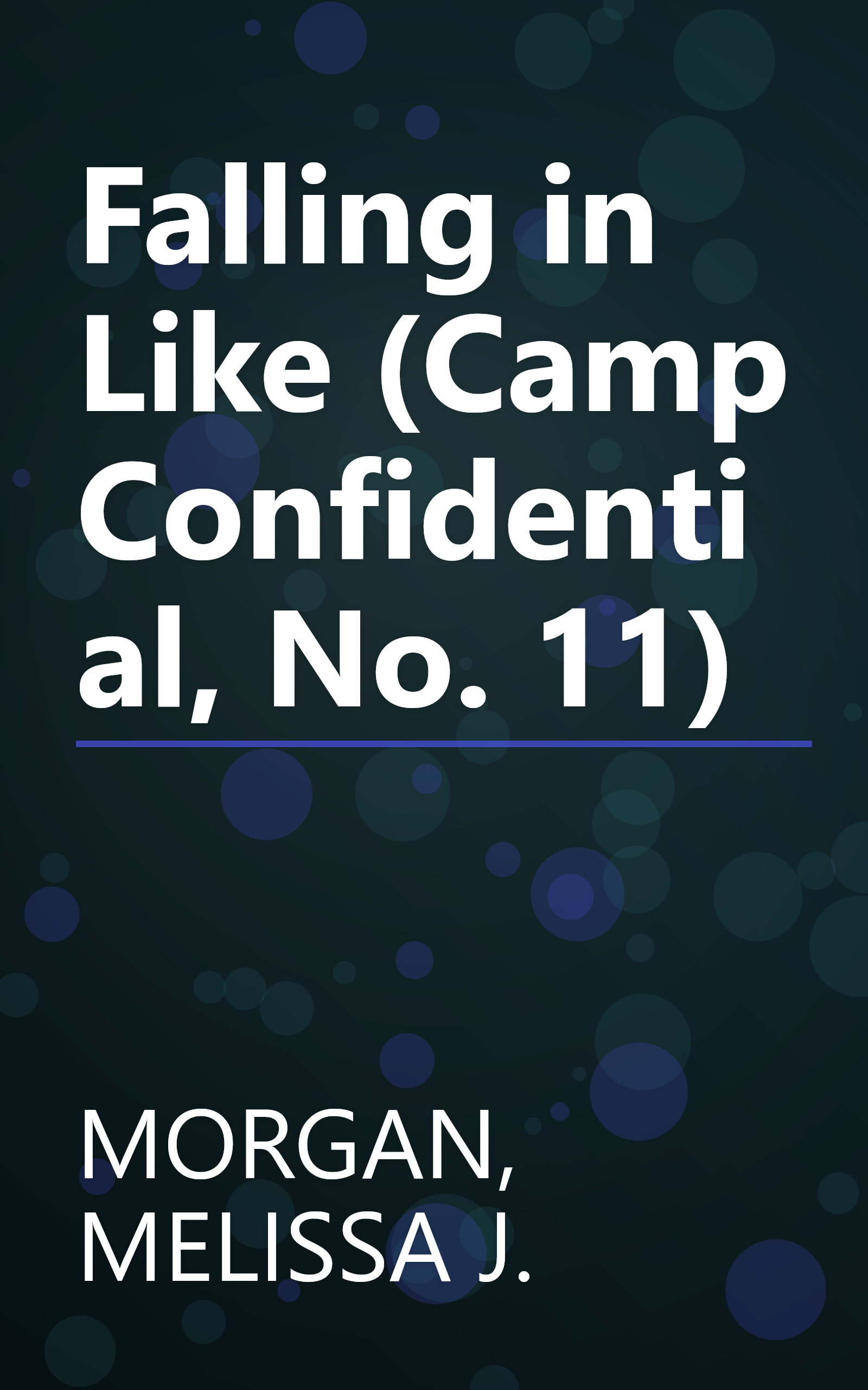 Falling in Like (Camp Confidential, No. 11) book cover