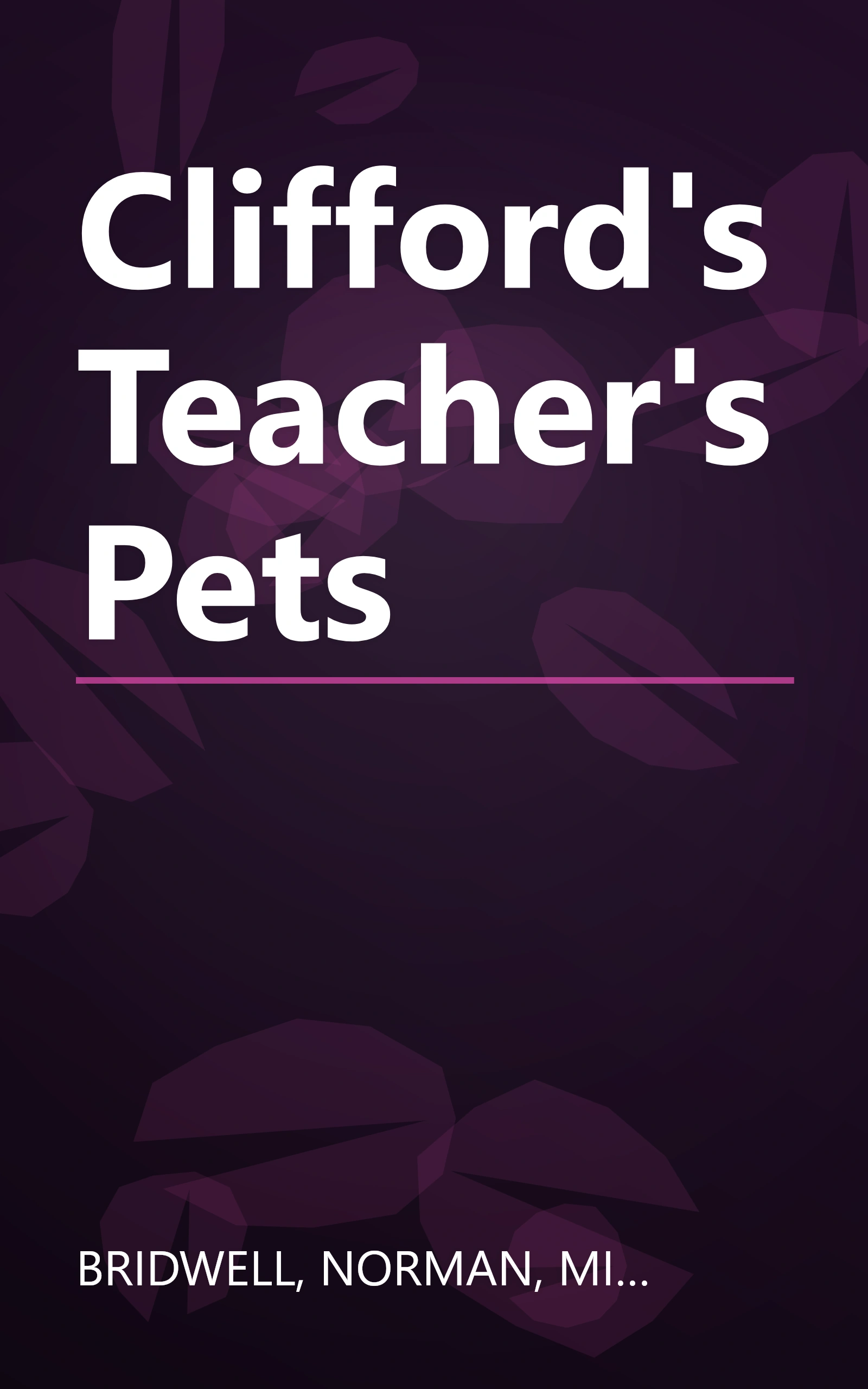 Clifford's Teacher's Pets book cover