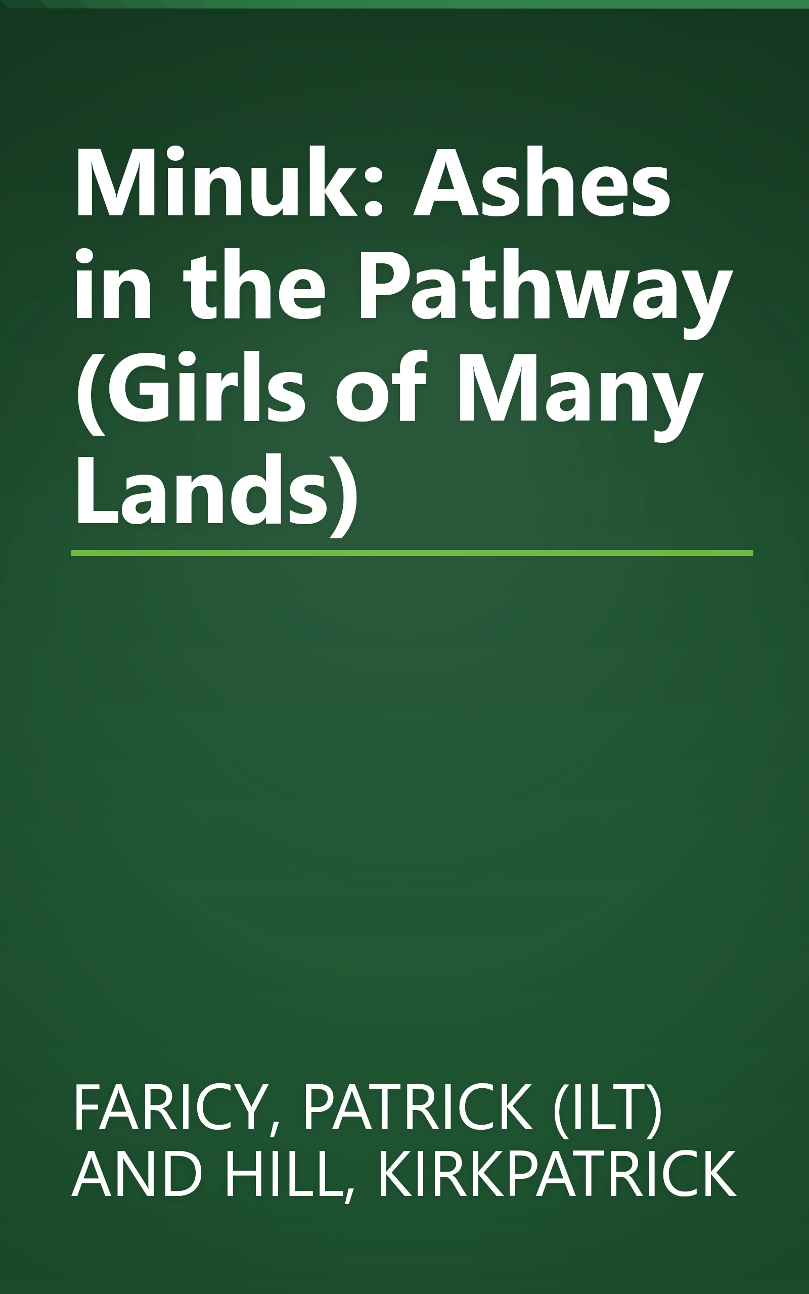 Minuk: Ashes in the Pathway (Girls of Many Lands) book cover