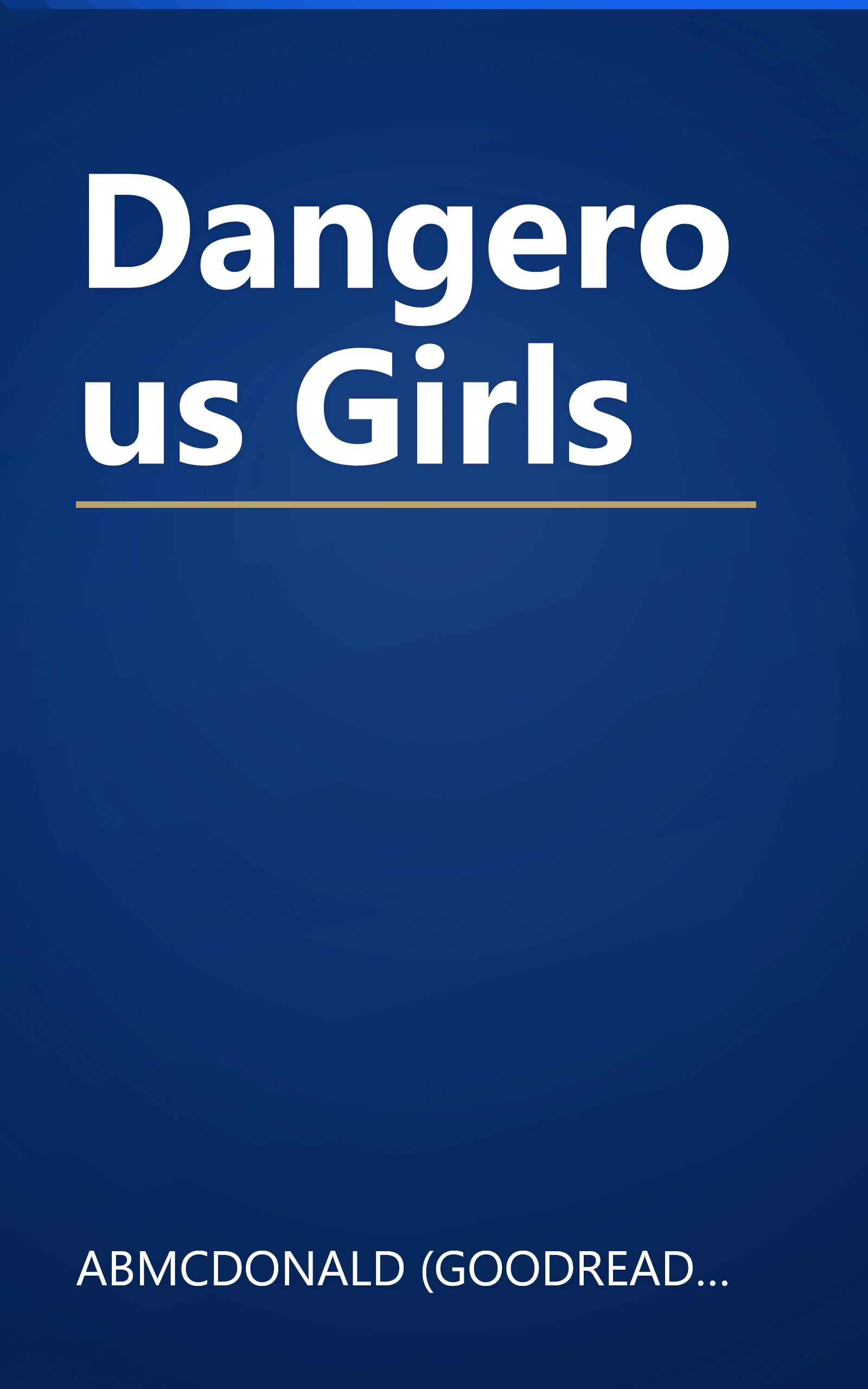 Dangerous Girls book cover