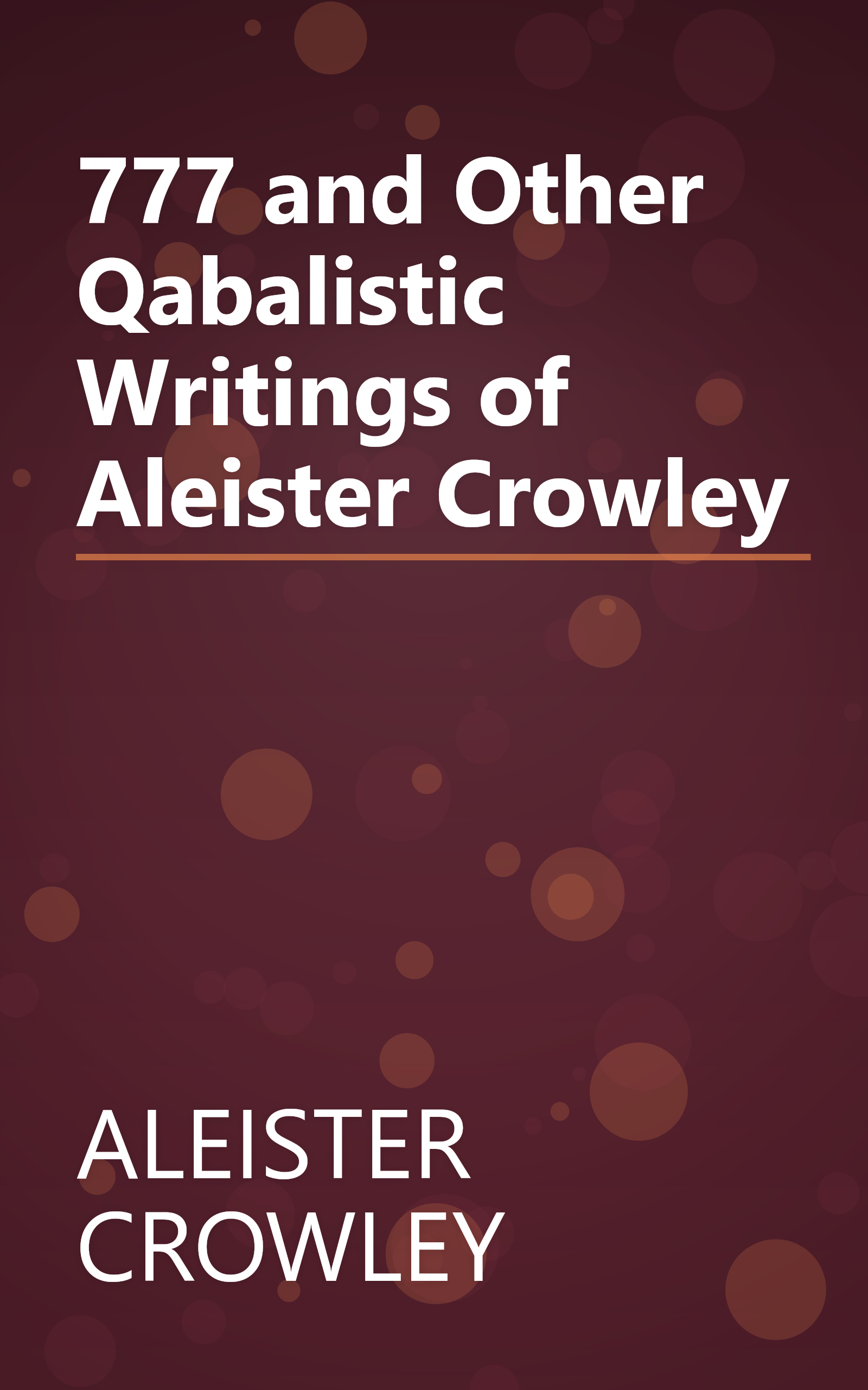 777 and Other Qabalistic Writings of Aleister Crowley book cover