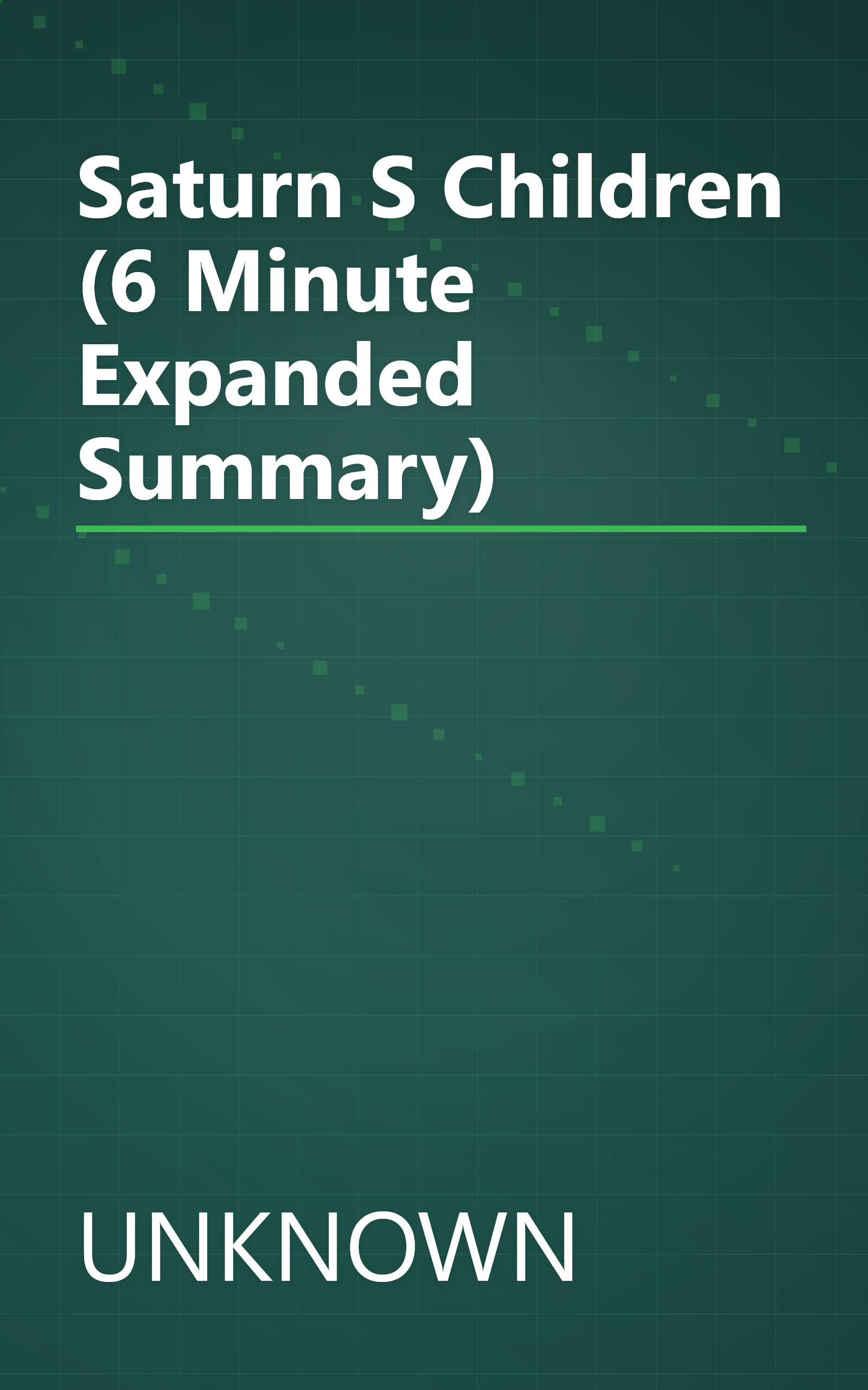 Saturn S Children (6 Minute   Expanded Summary) book cover