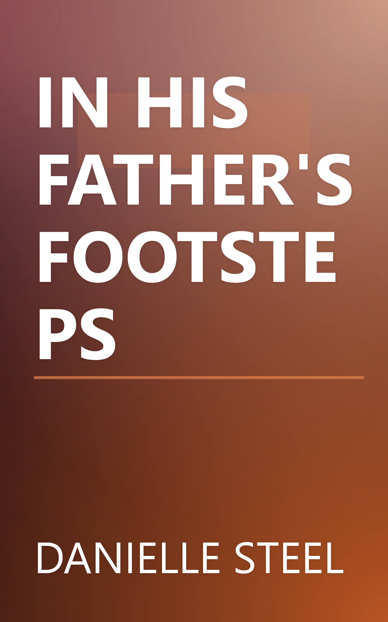 IN HIS FATHER'S FOOTSTEPS book cover