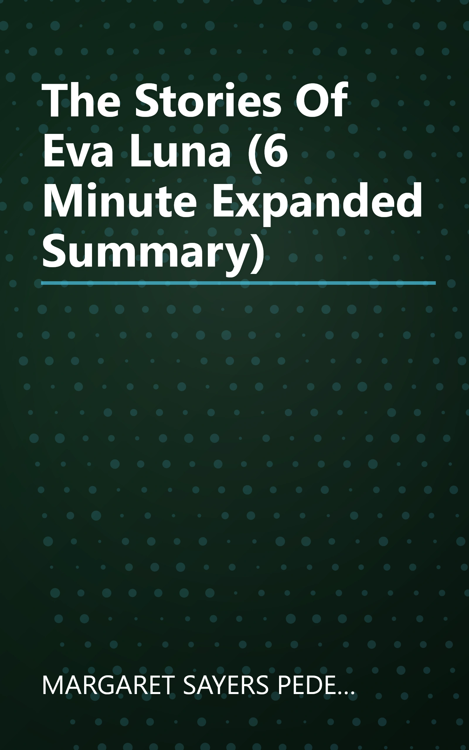 The Stories Of Eva Luna (6 Minute   Expanded Summary) book cover
