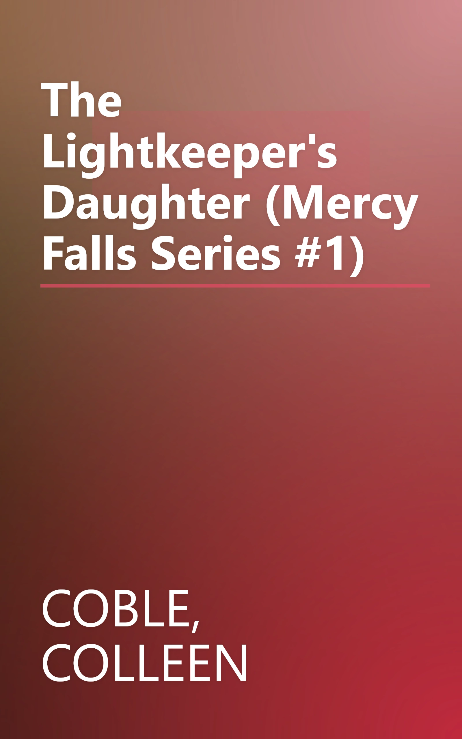 The Lightkeeper's Daughter (Mercy Falls Series #1) book cover