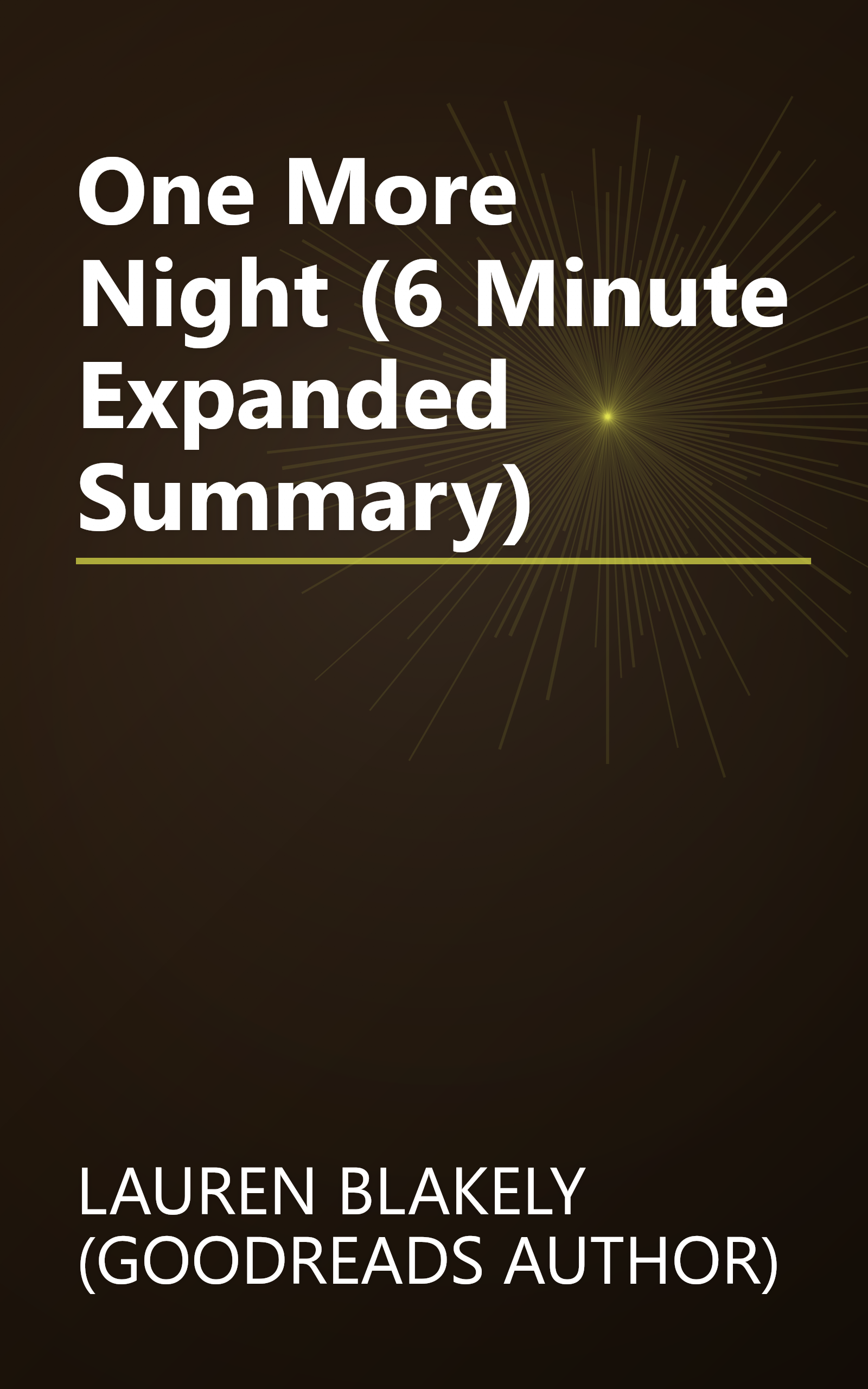 One More Night (6 Minute   Expanded Summary) book cover