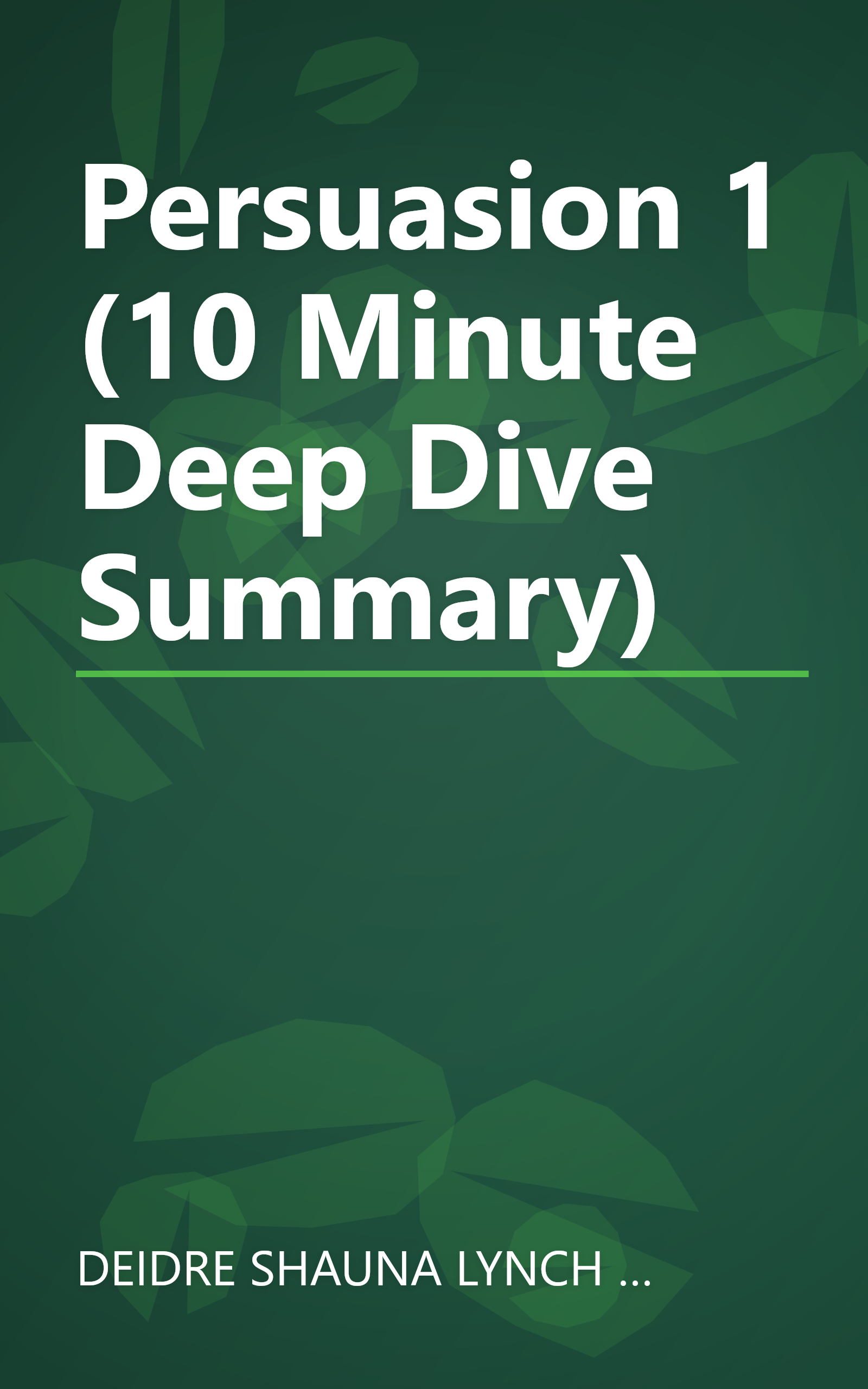 Persuasion 1 (10 Minute   Deep Dive Summary) book cover