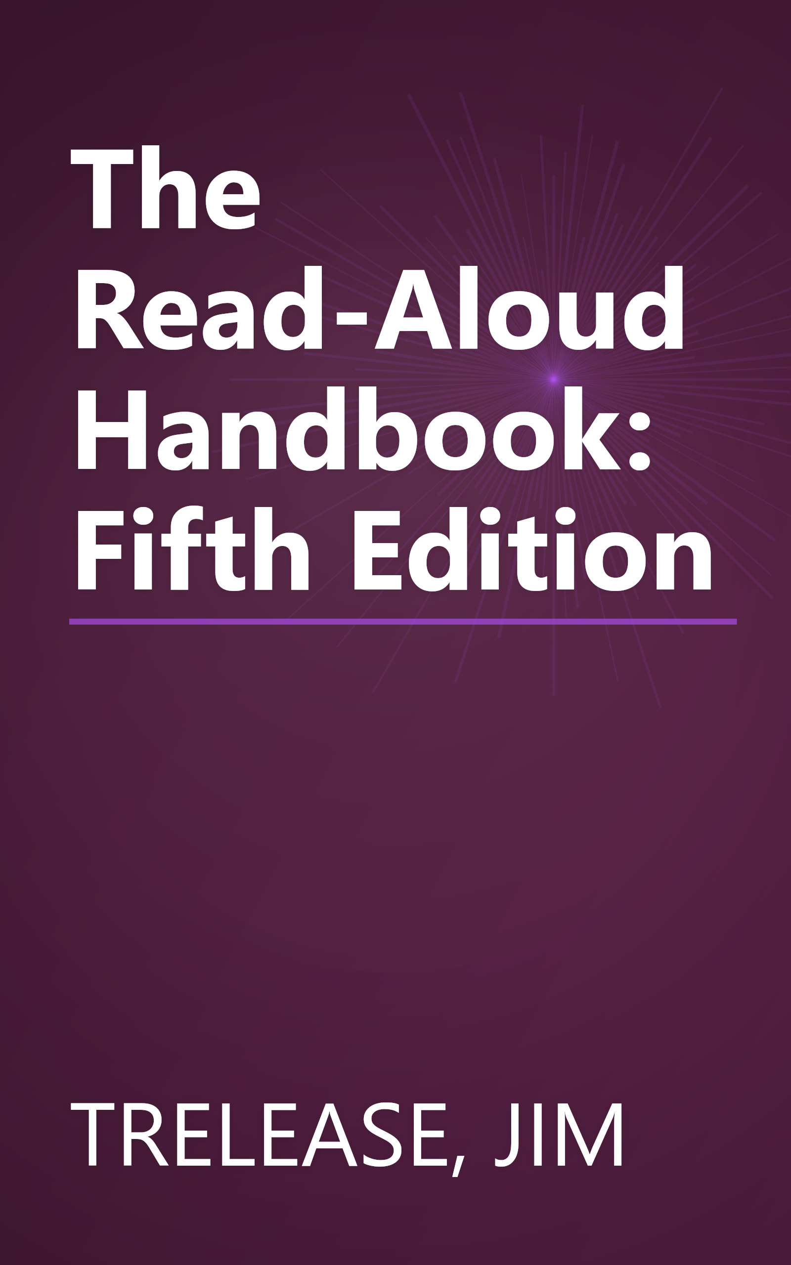 The Read-Aloud Handbook: Fifth Edition book cover