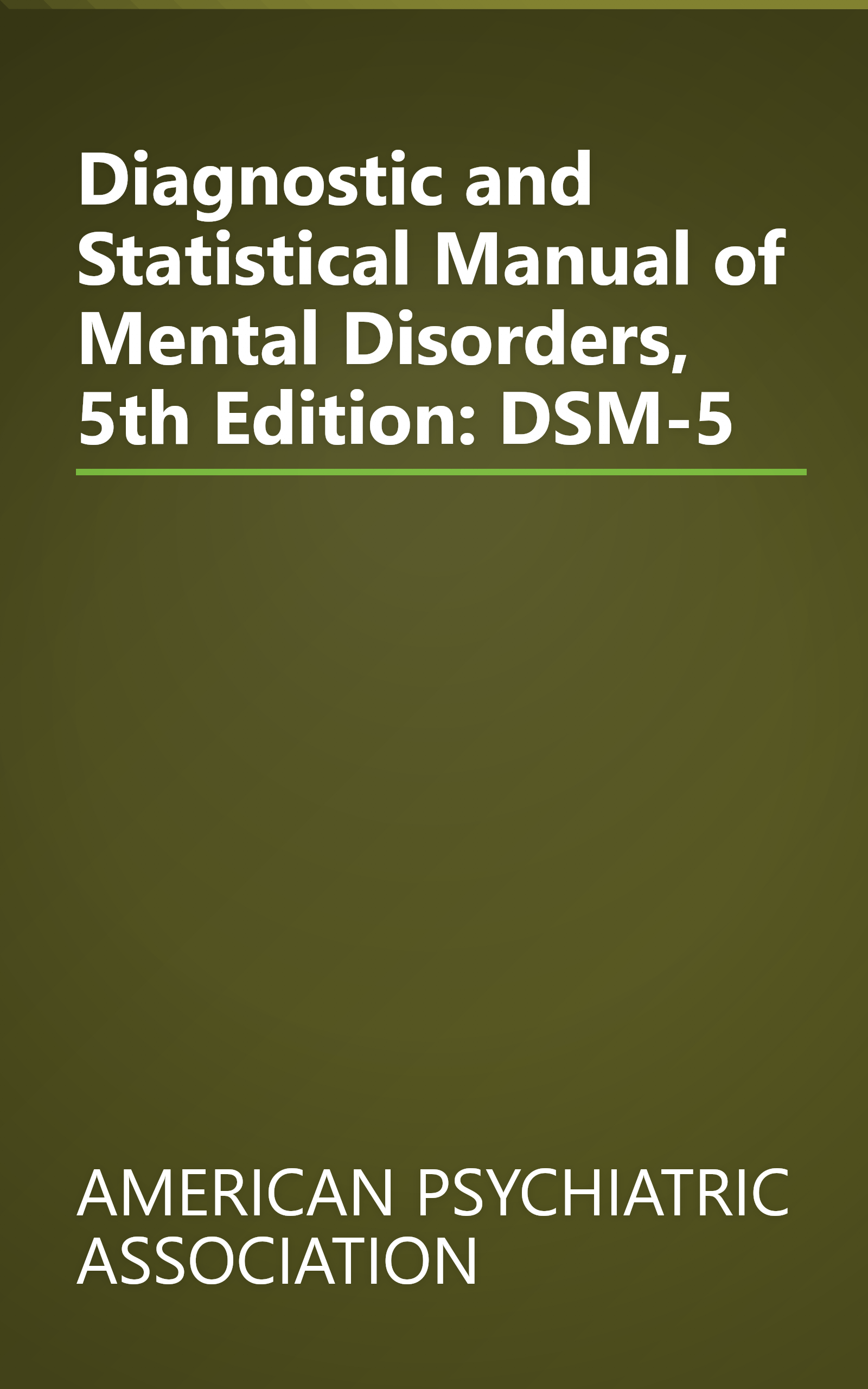 Diagnostic and Statistical Manual of Mental Disorders, 5th Edition: DSM-5 book cover