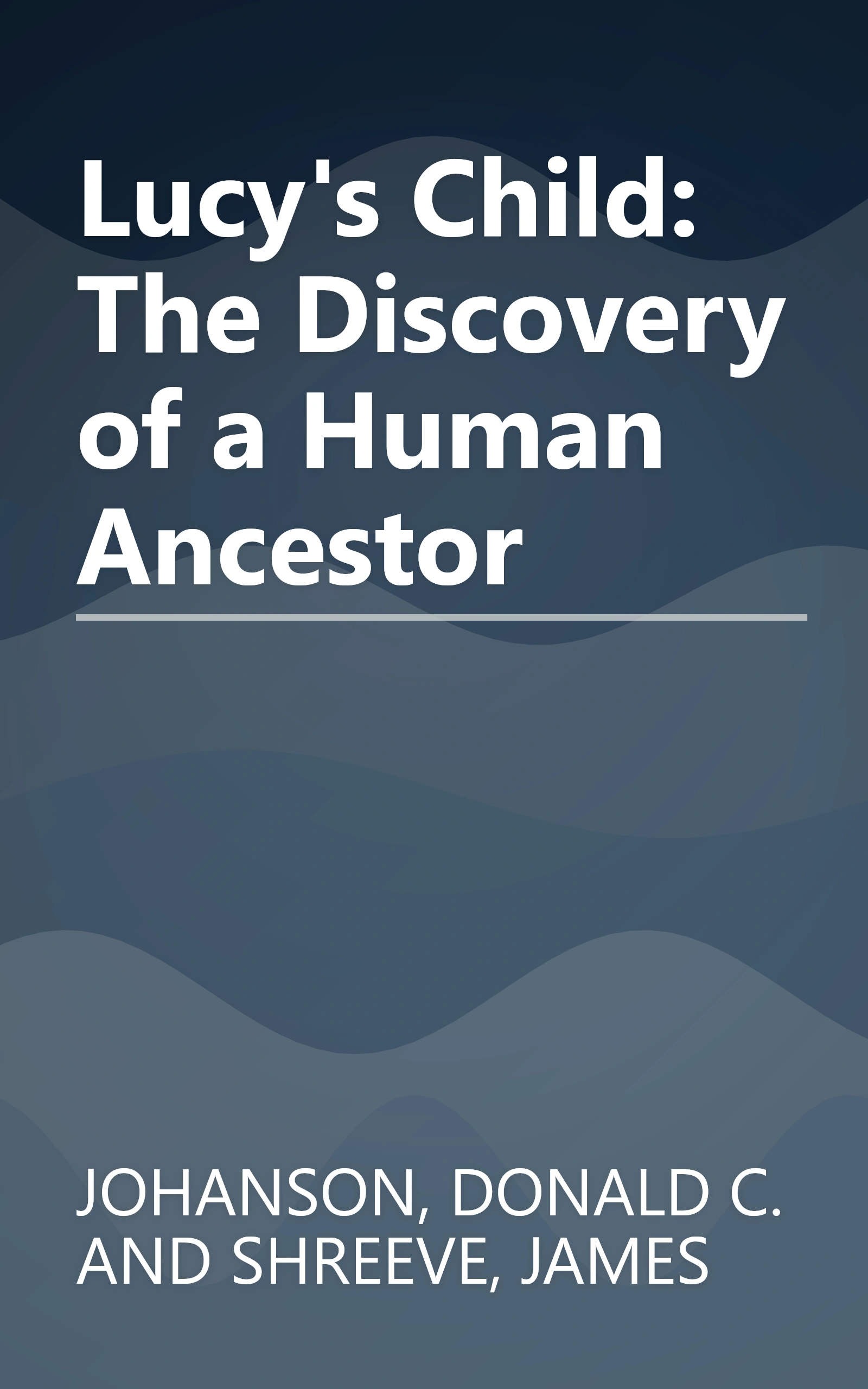 Lucy's Child: The Discovery of a Human Ancestor book cover
