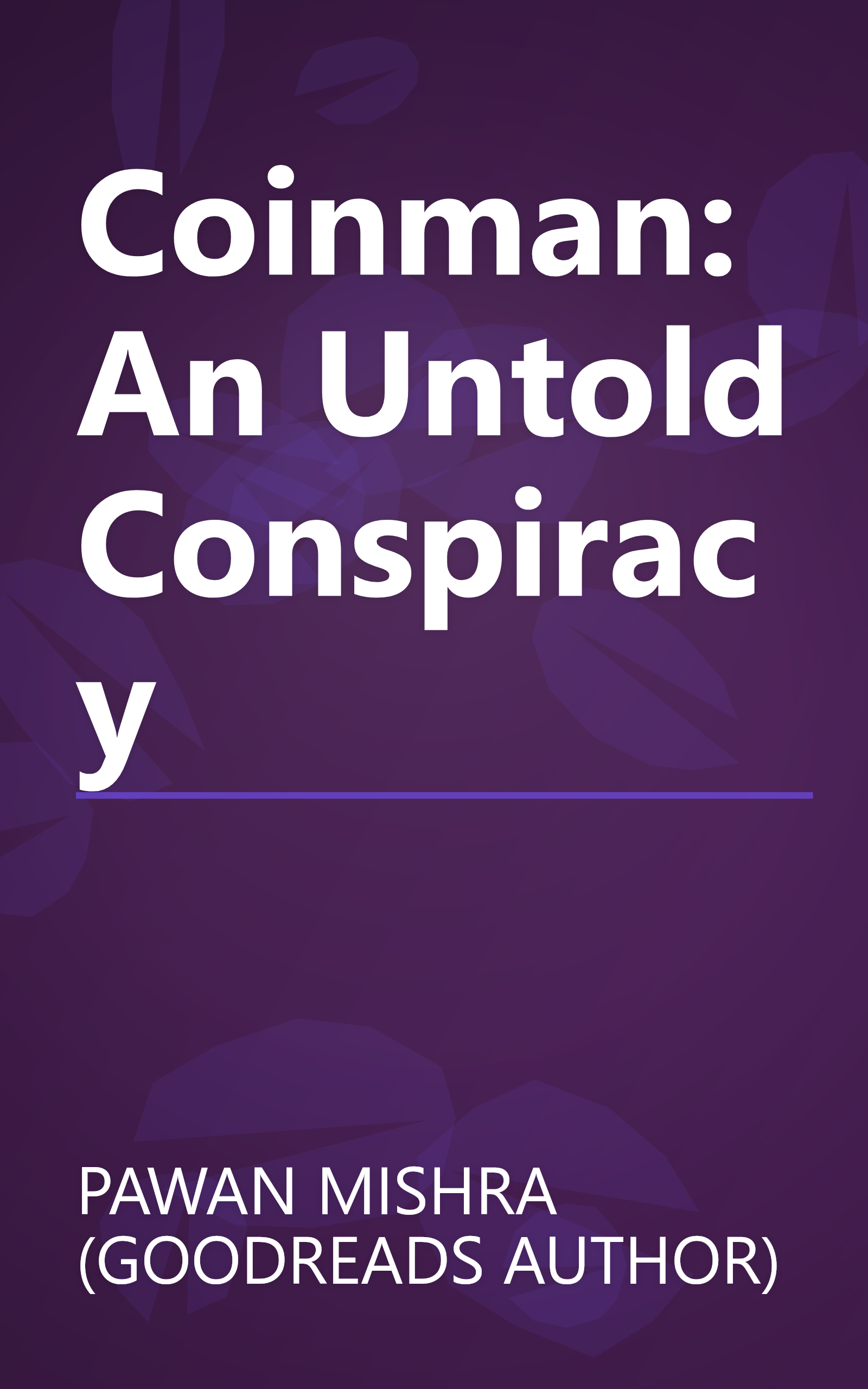 Coinman: An Untold Conspiracy book cover