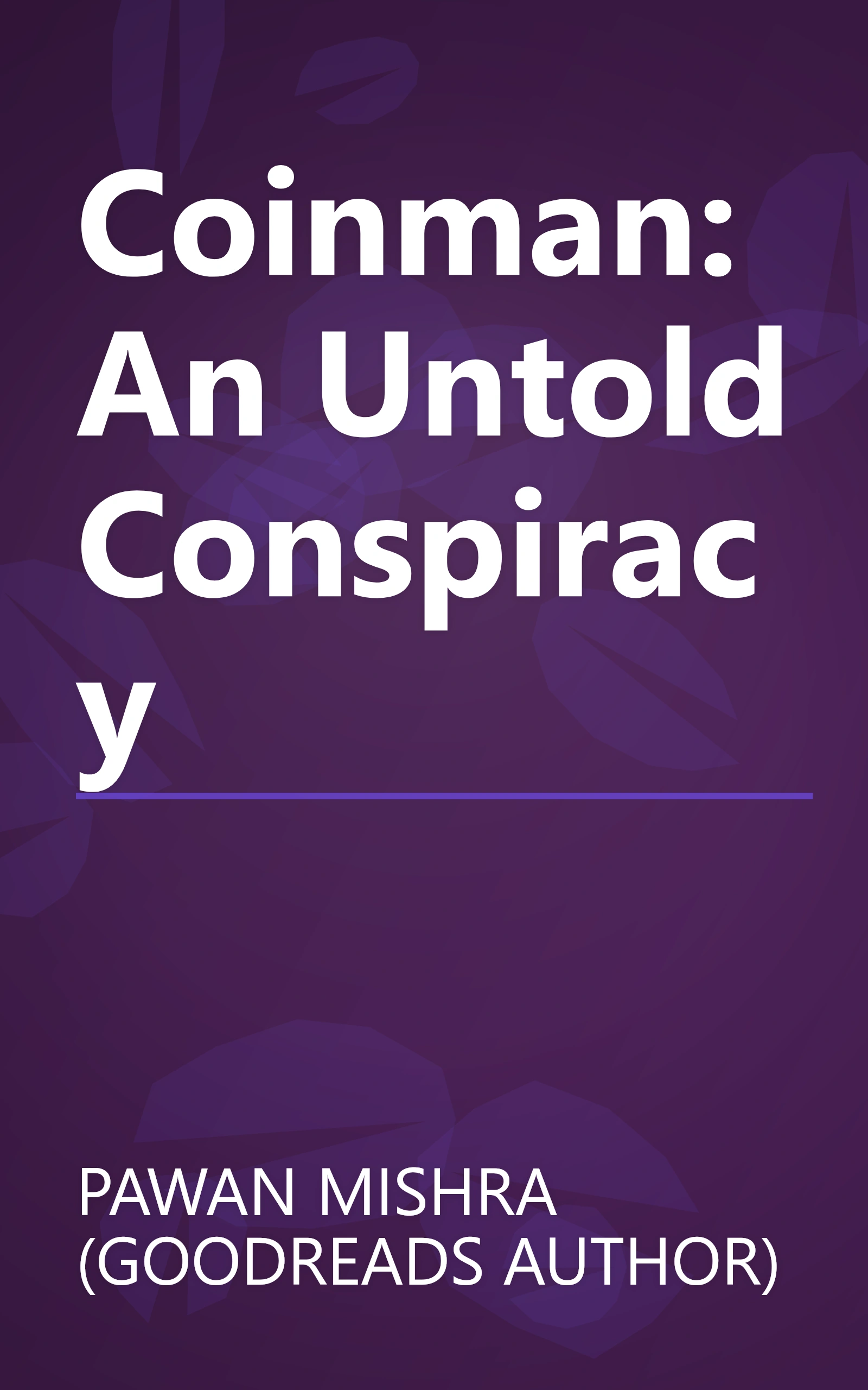 Coinman: An Untold Conspiracy book cover