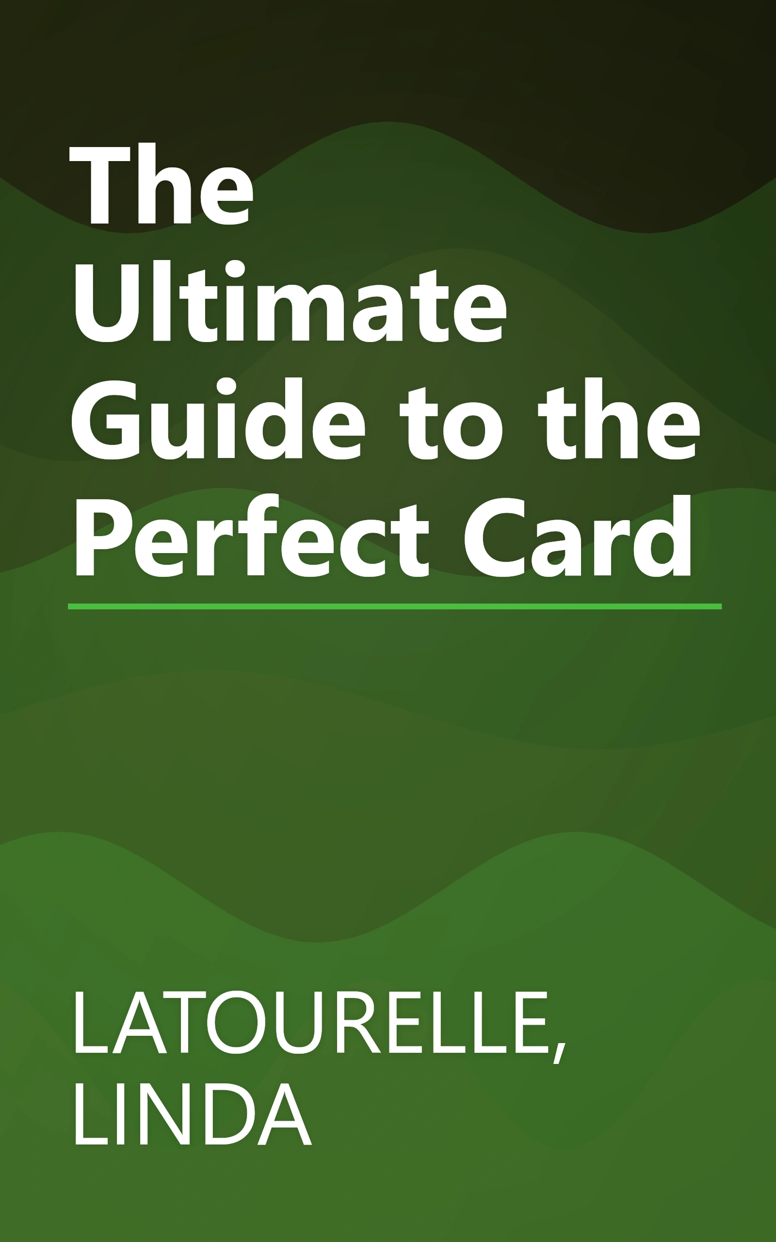 The Ultimate Guide to the Perfect Card book cover
