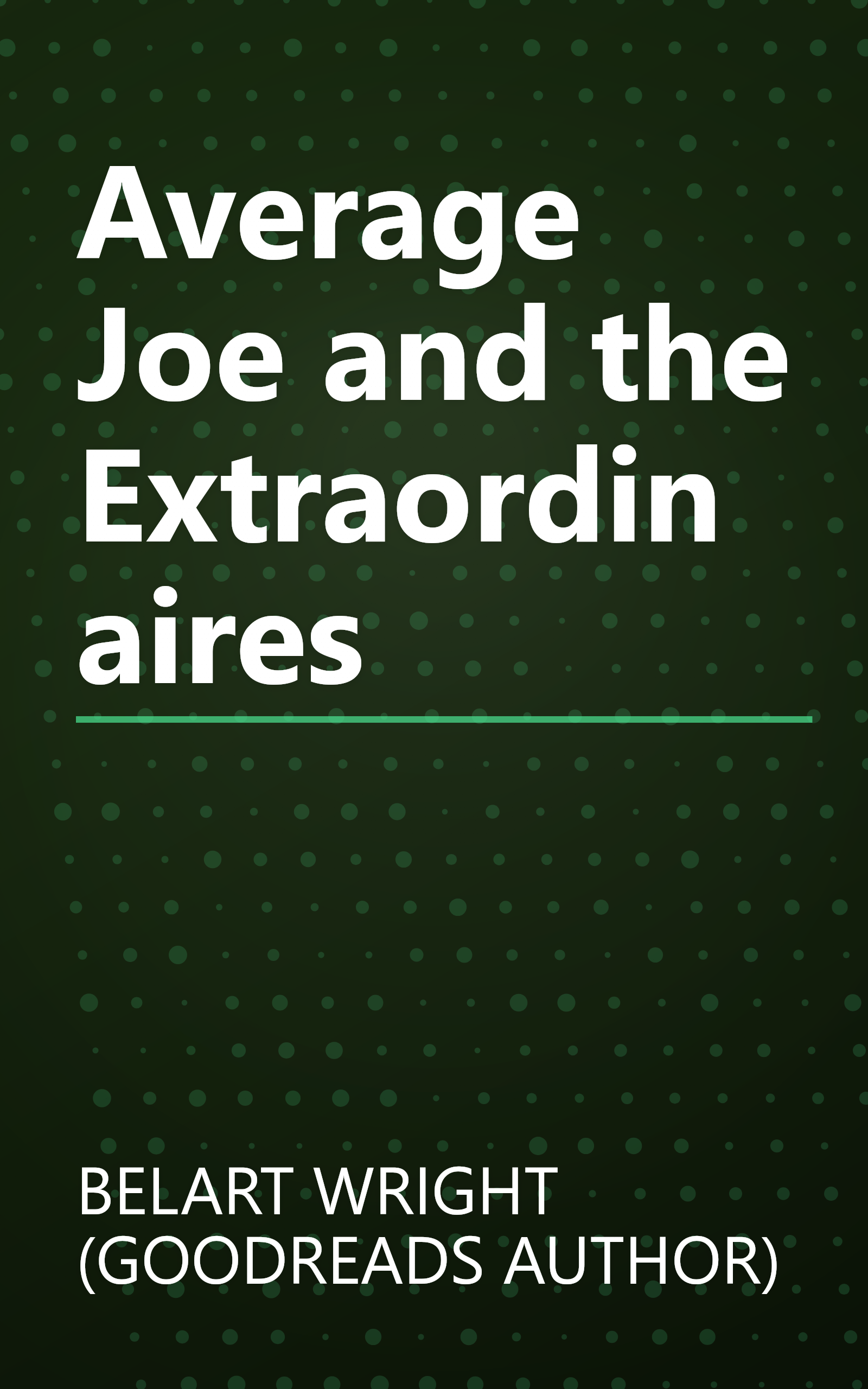 Average Joe and the Extraordinaires book cover