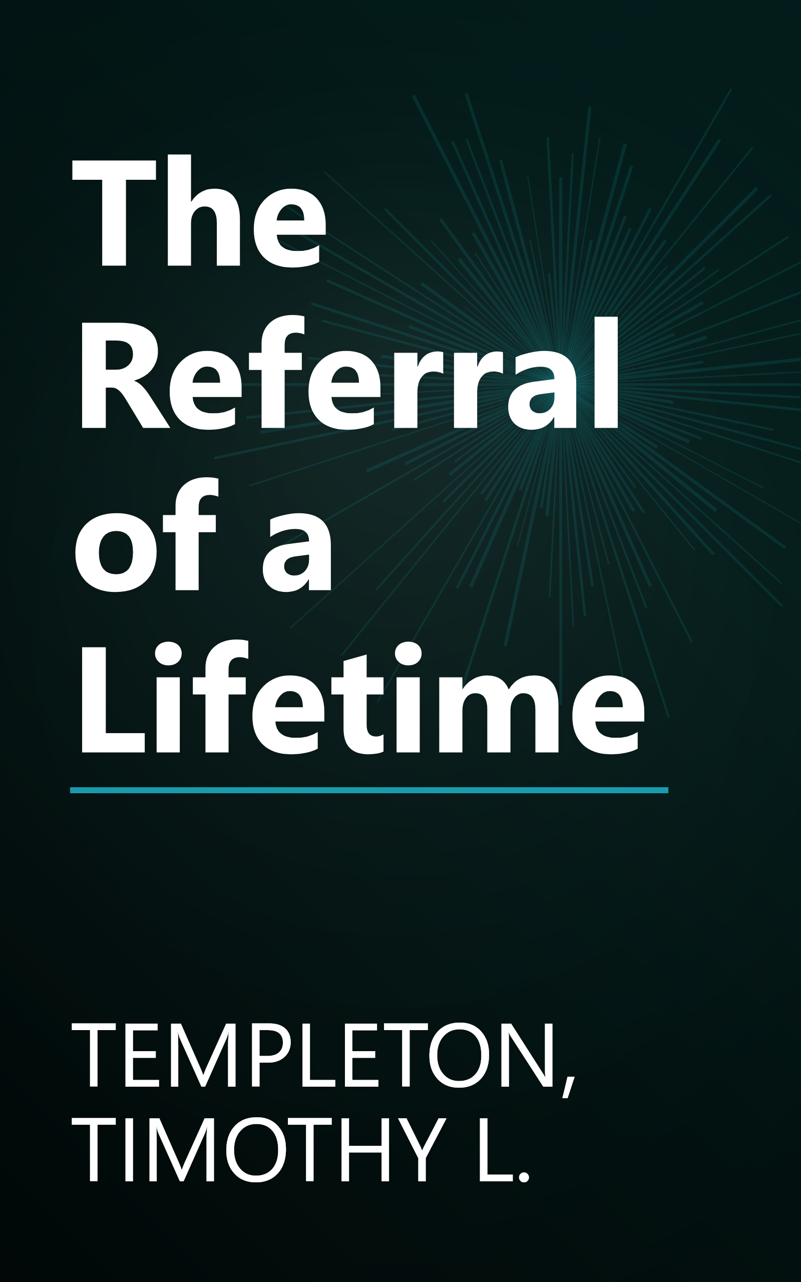The Referral of a Lifetime book cover