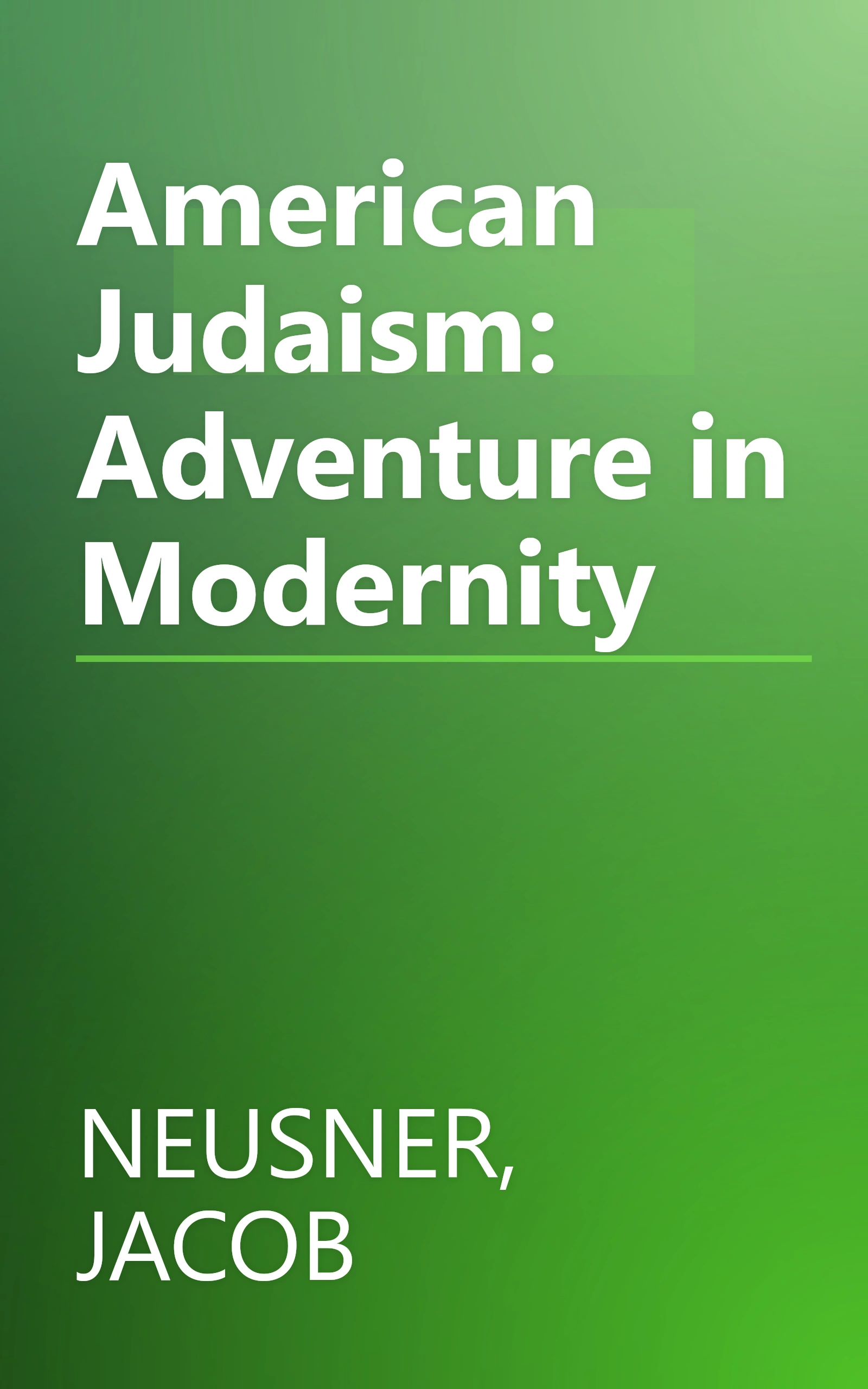 American Judaism: Adventure in Modernity book cover