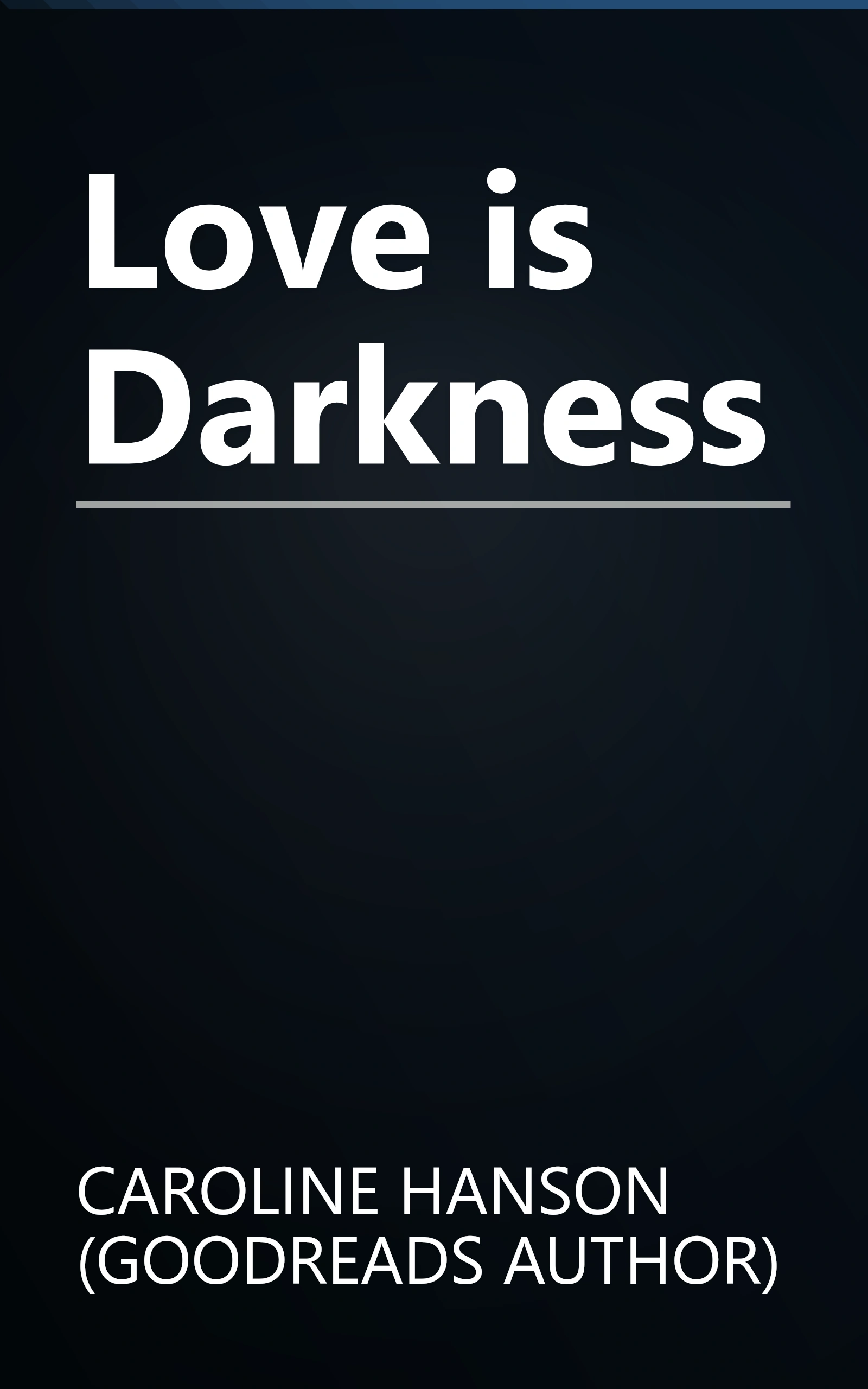 Love is Darkness book cover