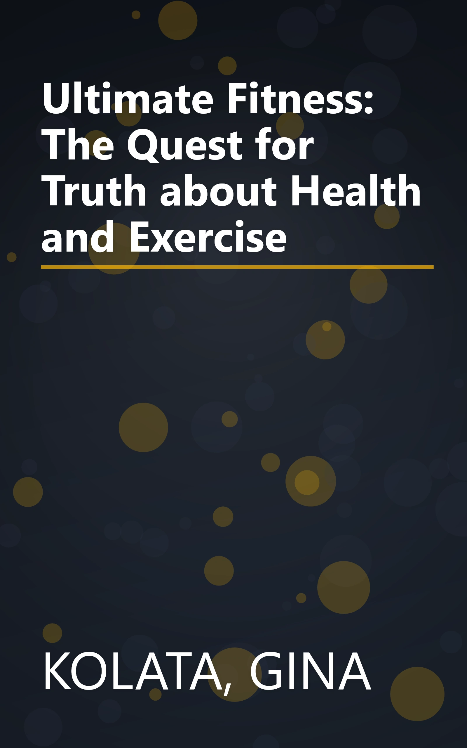 Ultimate Fitness: The Quest for Truth about Health and Exercise book cover