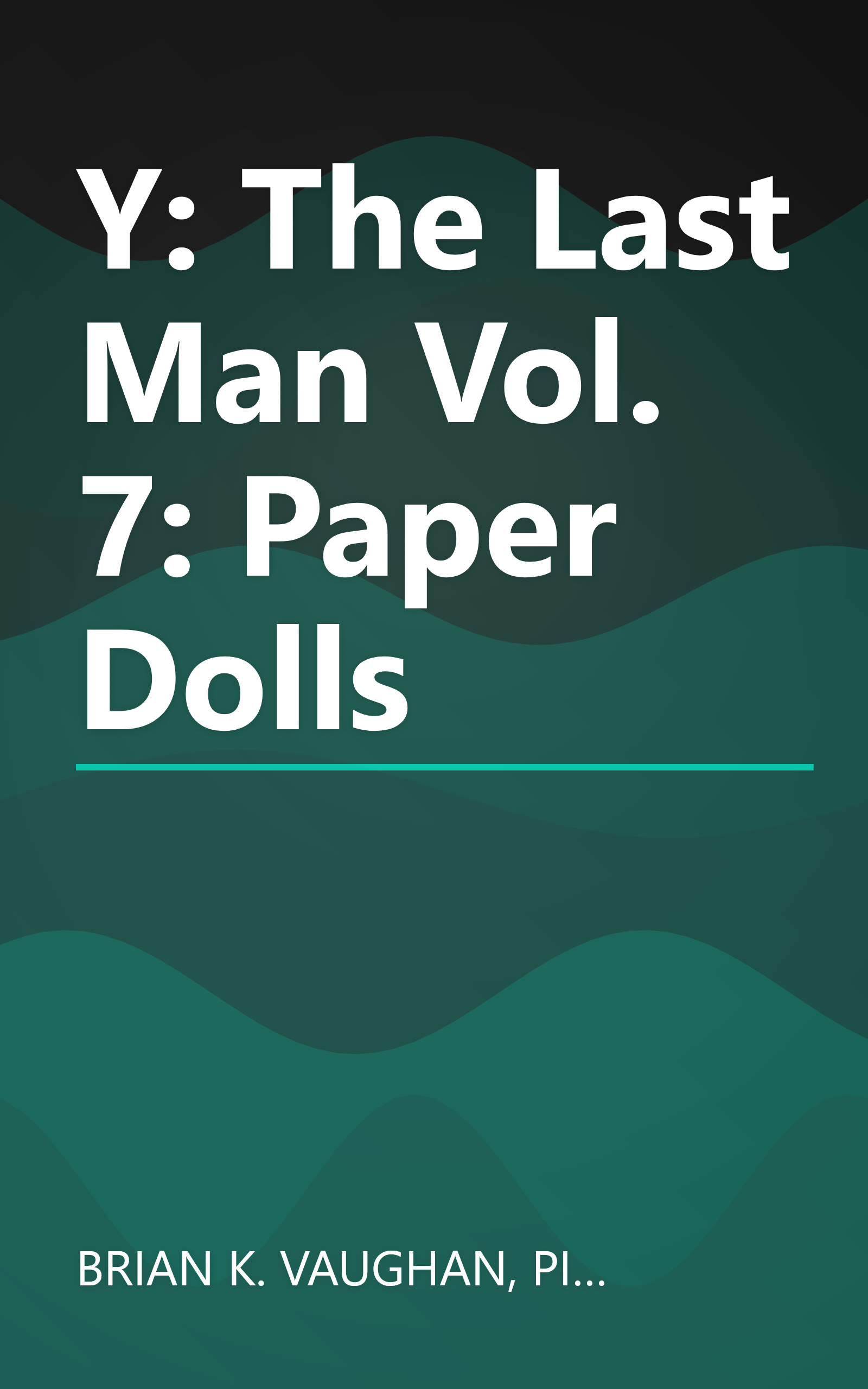 Y: The Last Man Vol. 7: Paper Dolls book cover