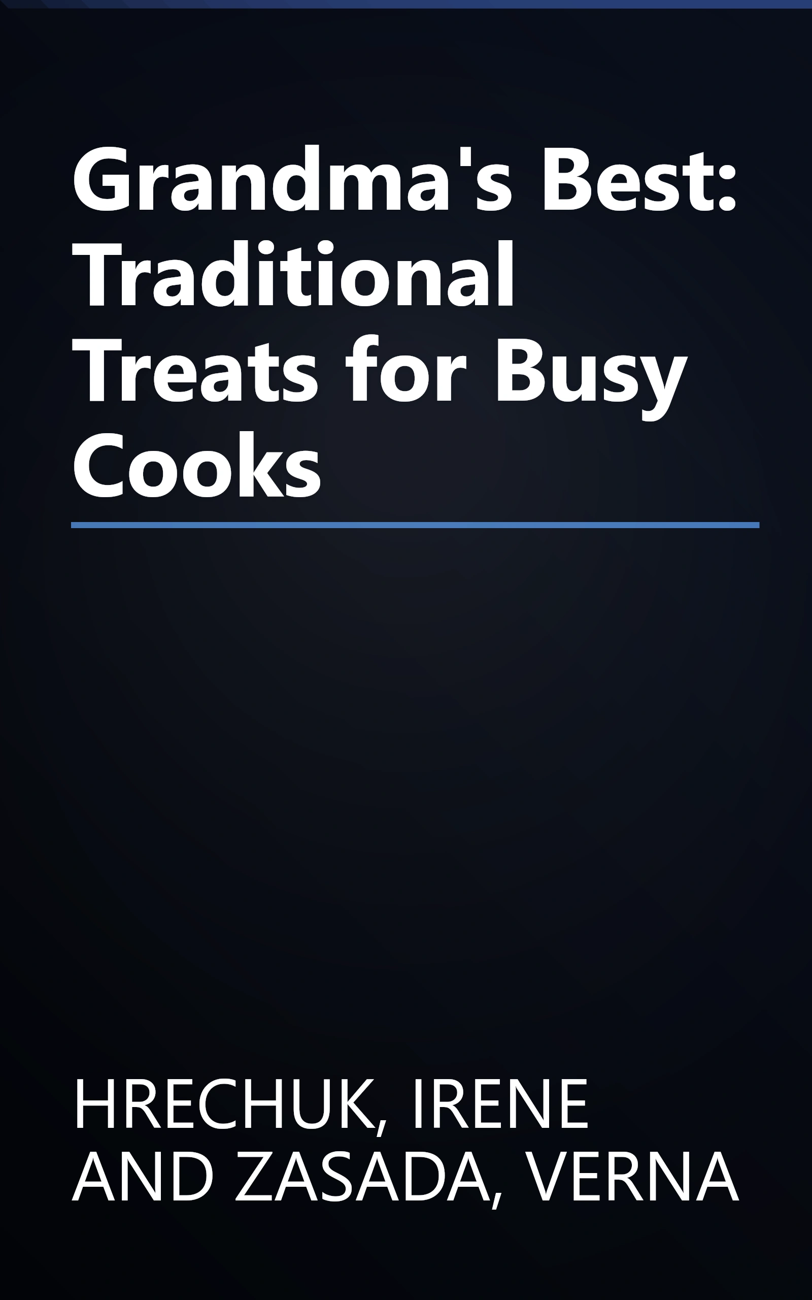 Grandma's Best: Traditional Treats for Busy Cooks book cover