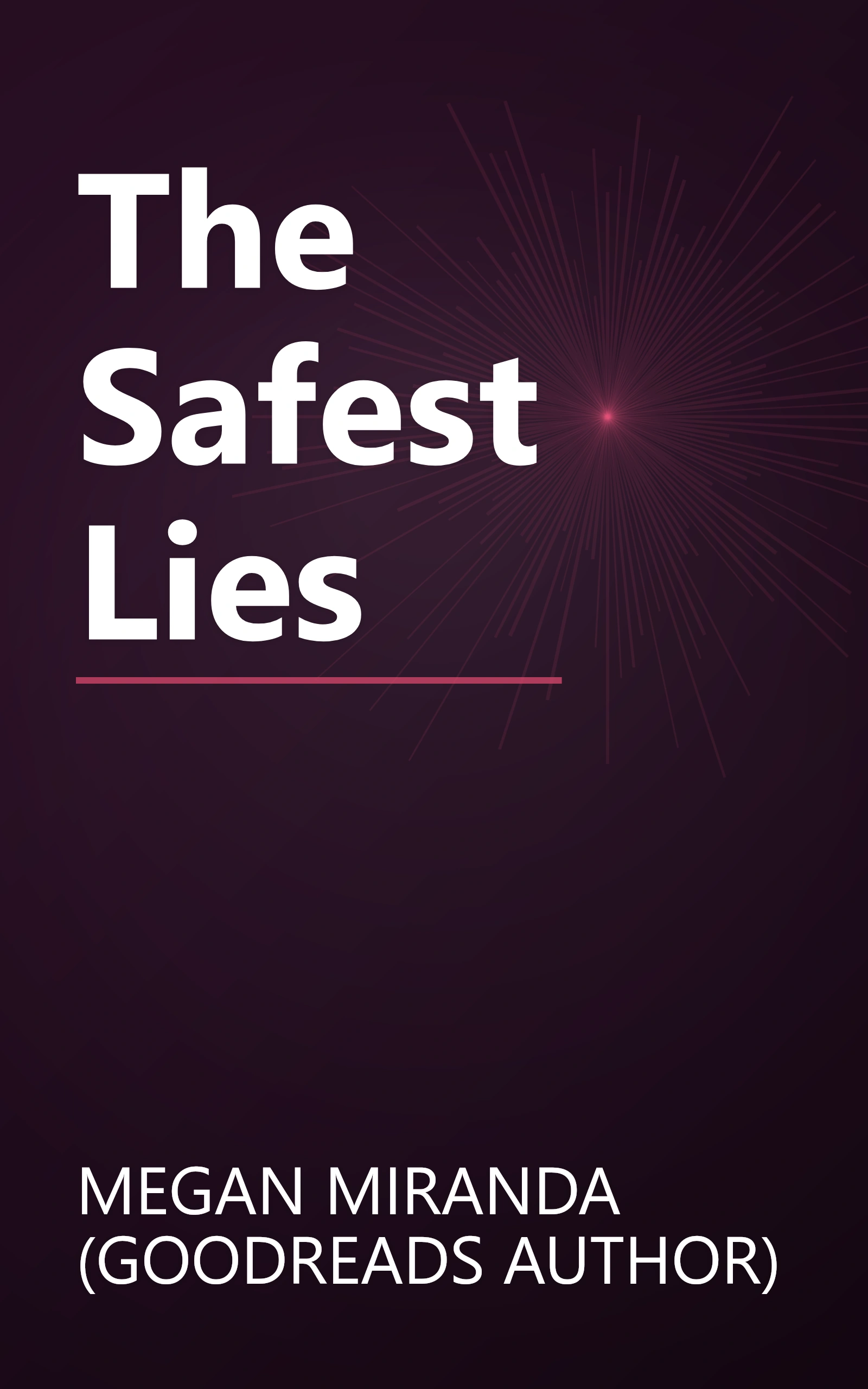 The Safest Lies book cover