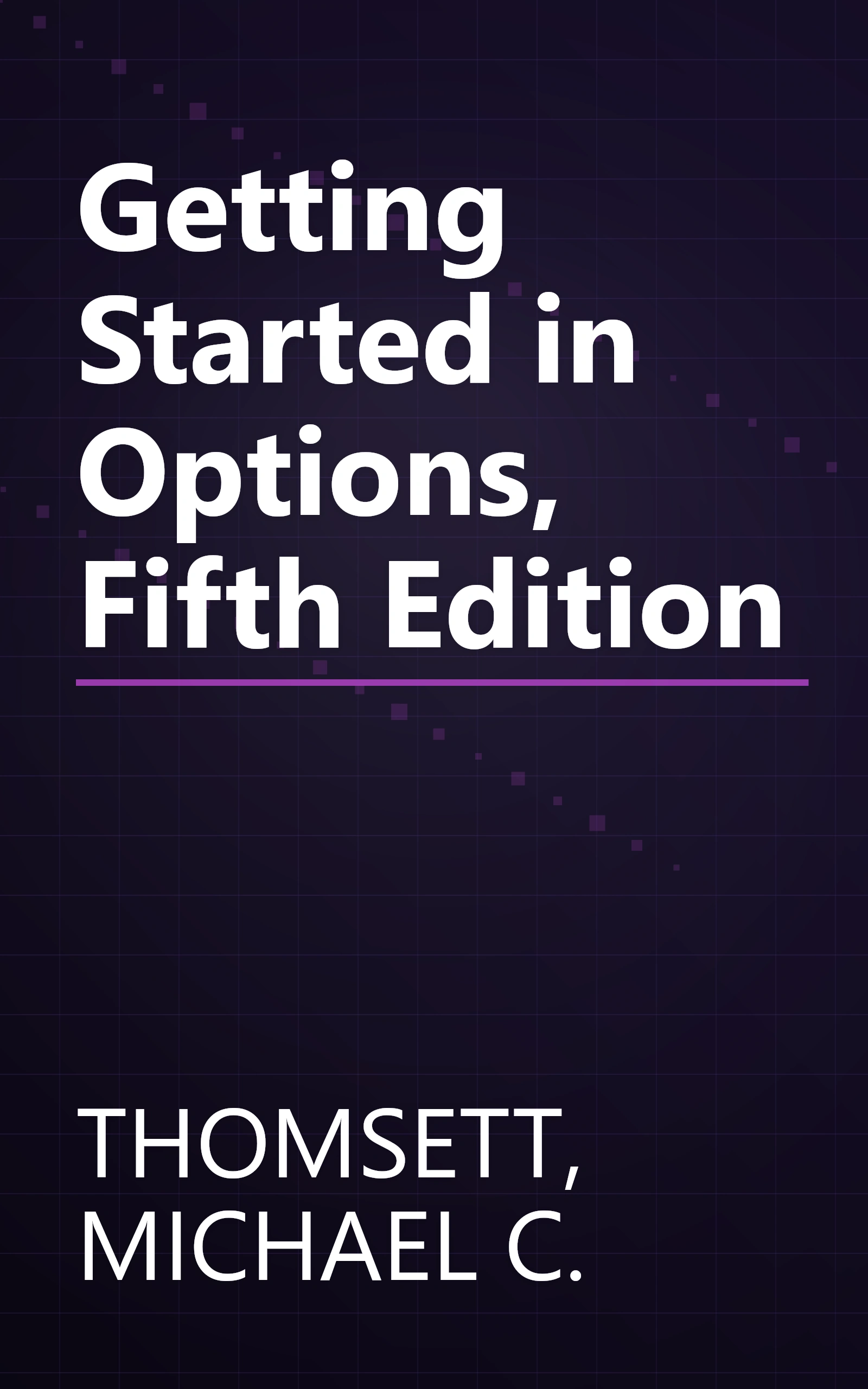 Getting Started in Options, Fifth Edition book cover