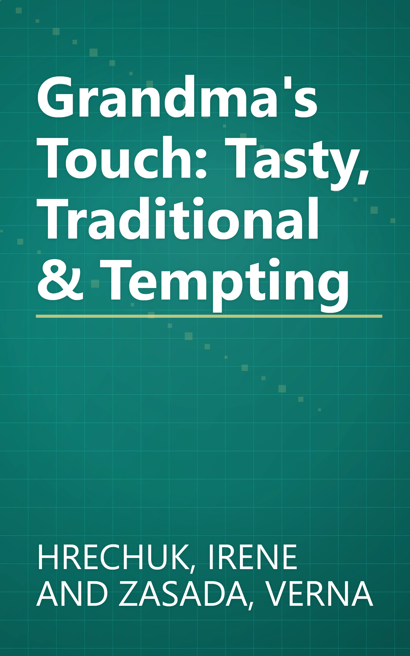 Grandma's Touch: Tasty, Traditional & Tempting book cover