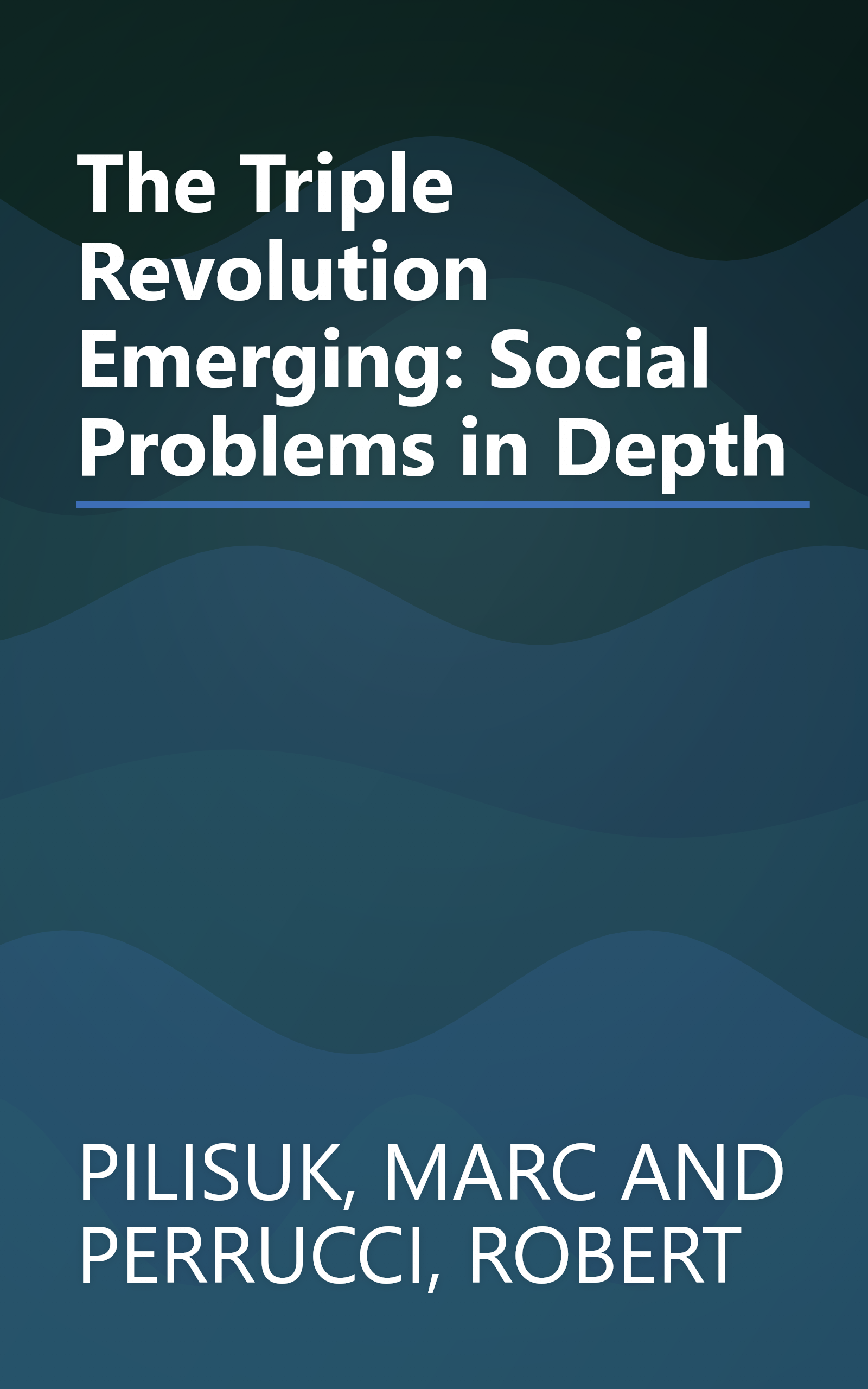 The Triple Revolution Emerging: Social Problems in Depth book cover