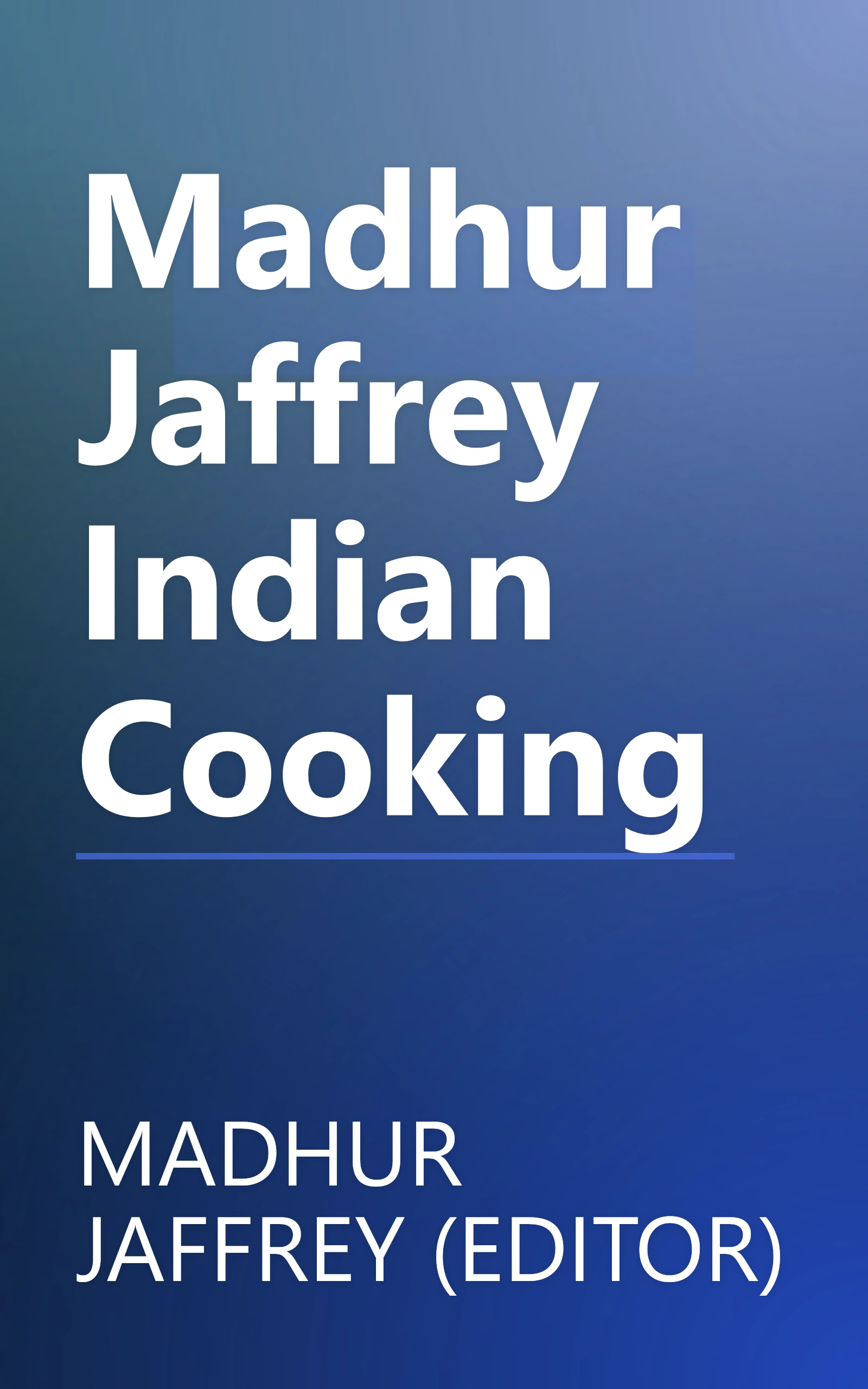 Madhur Jaffrey Indian Cooking book cover