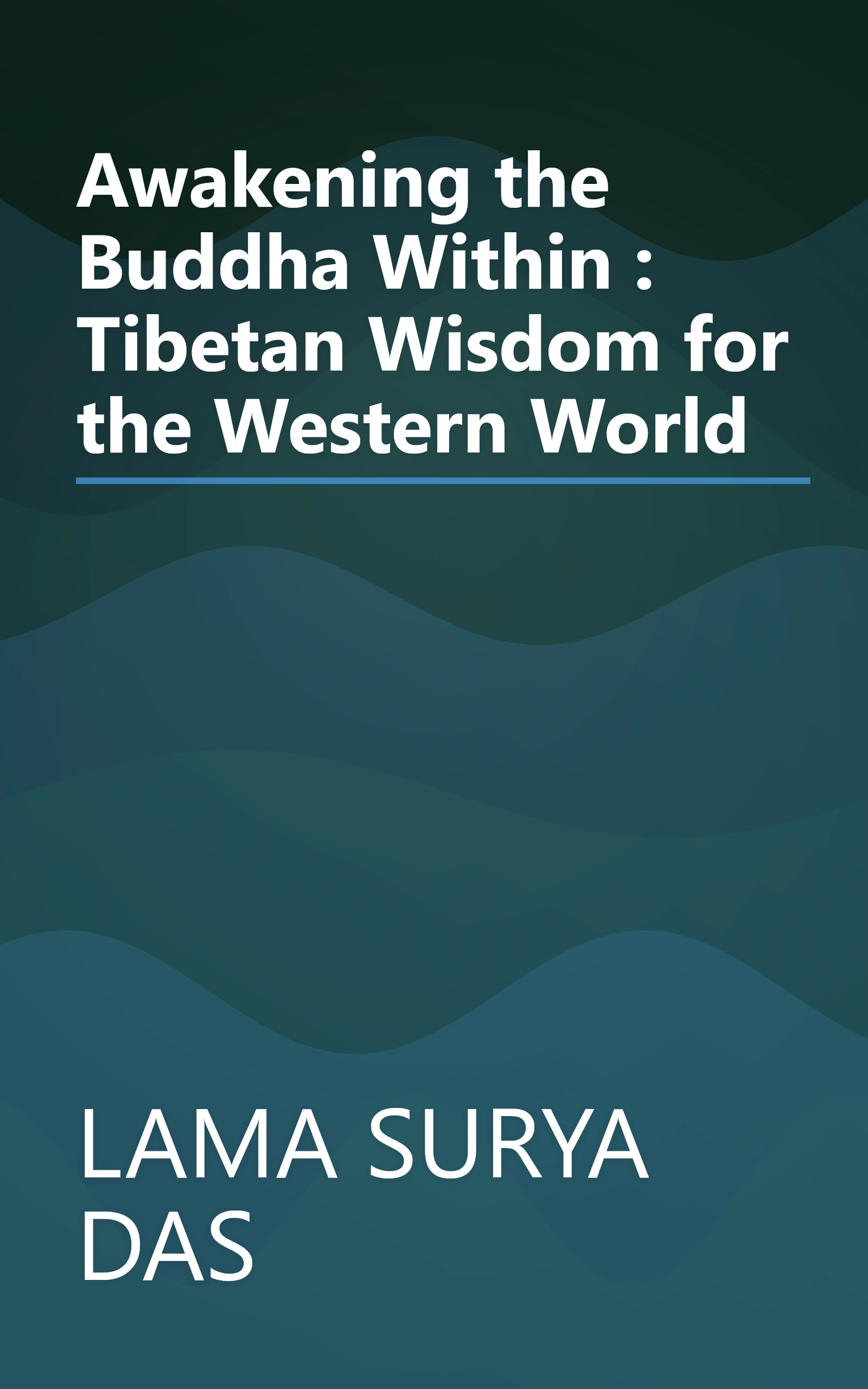 Awakening the Buddha Within : Tibetan Wisdom for the Western World book cover