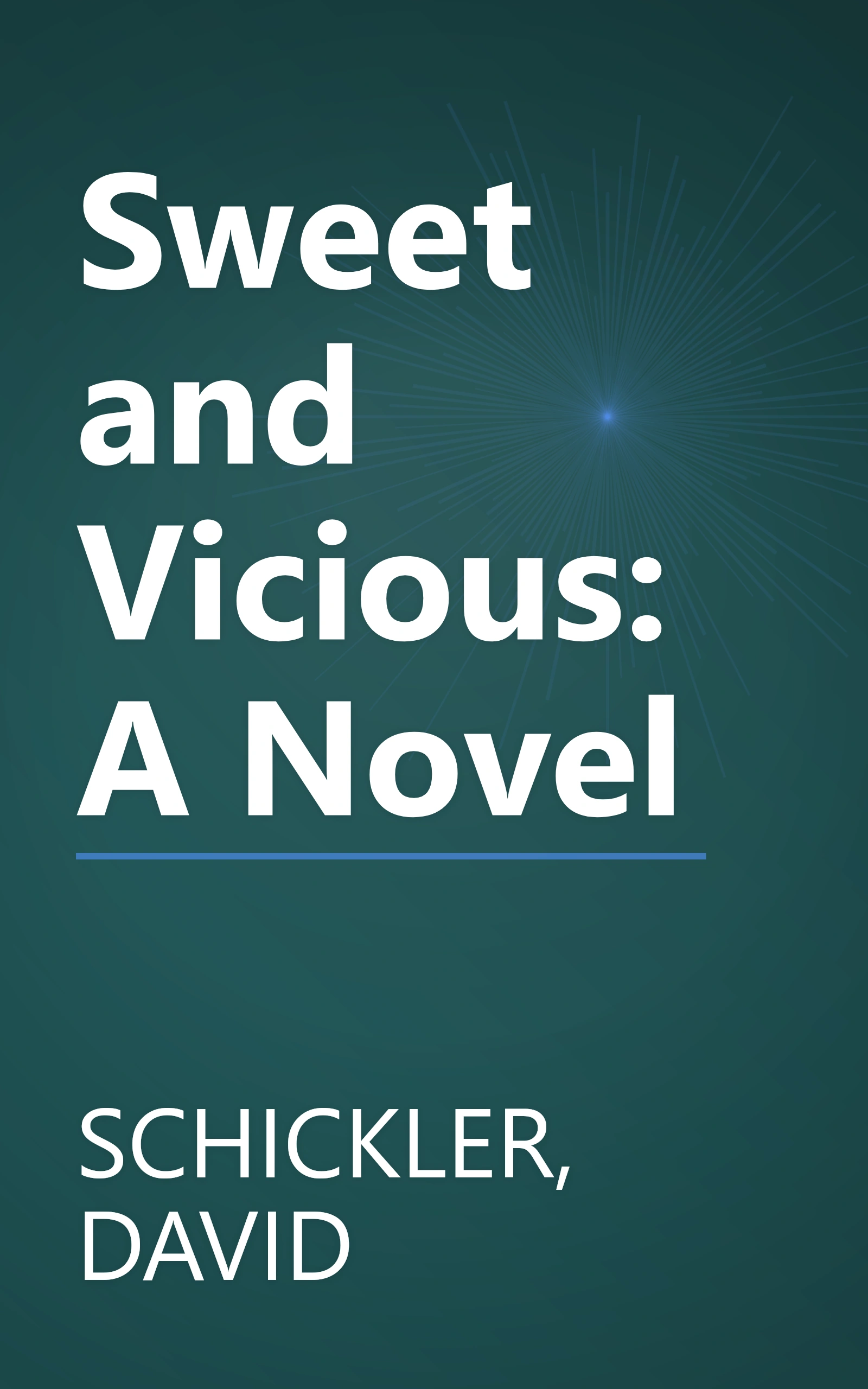 Sweet and Vicious: A Novel book cover